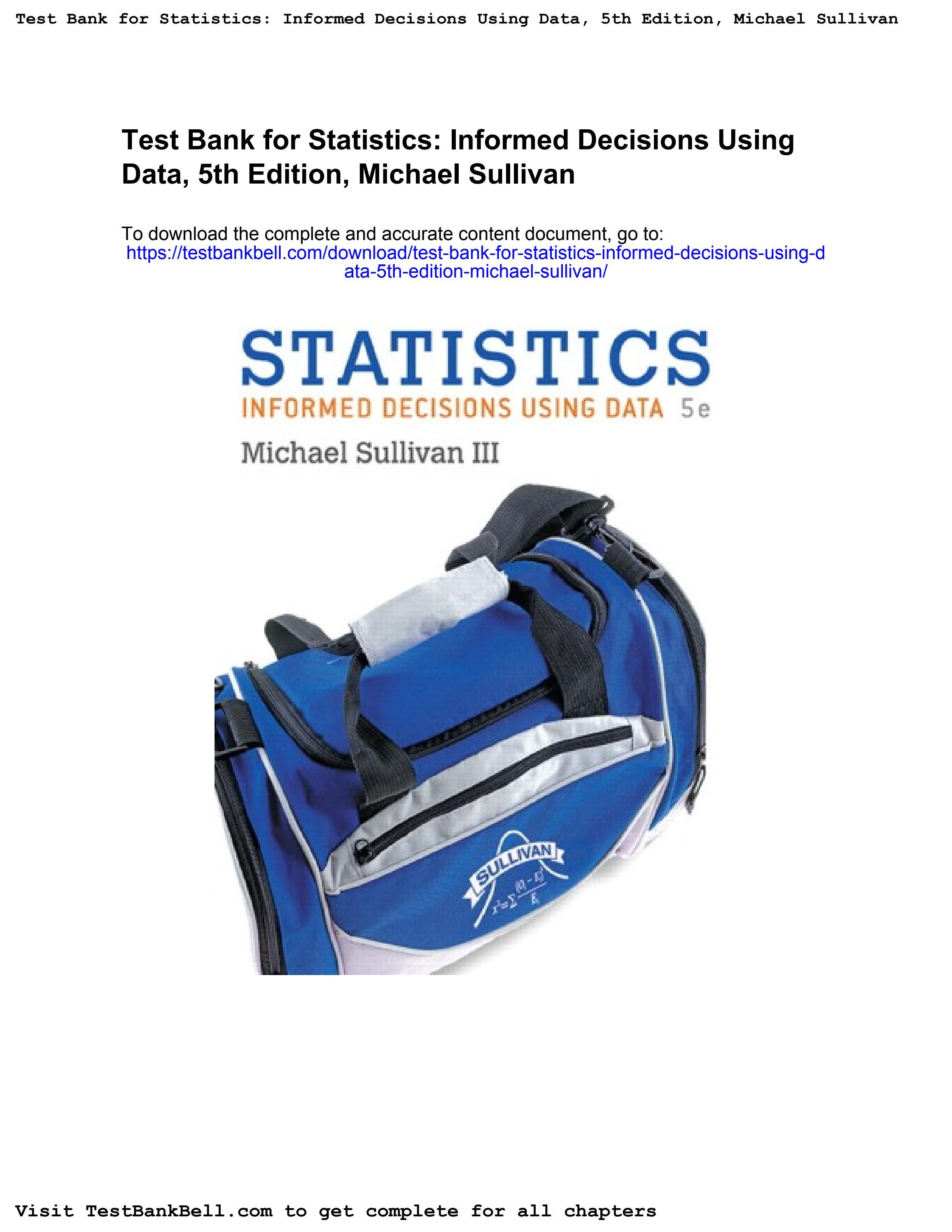Test bank for statistics informed decisions using data 5th edition ...