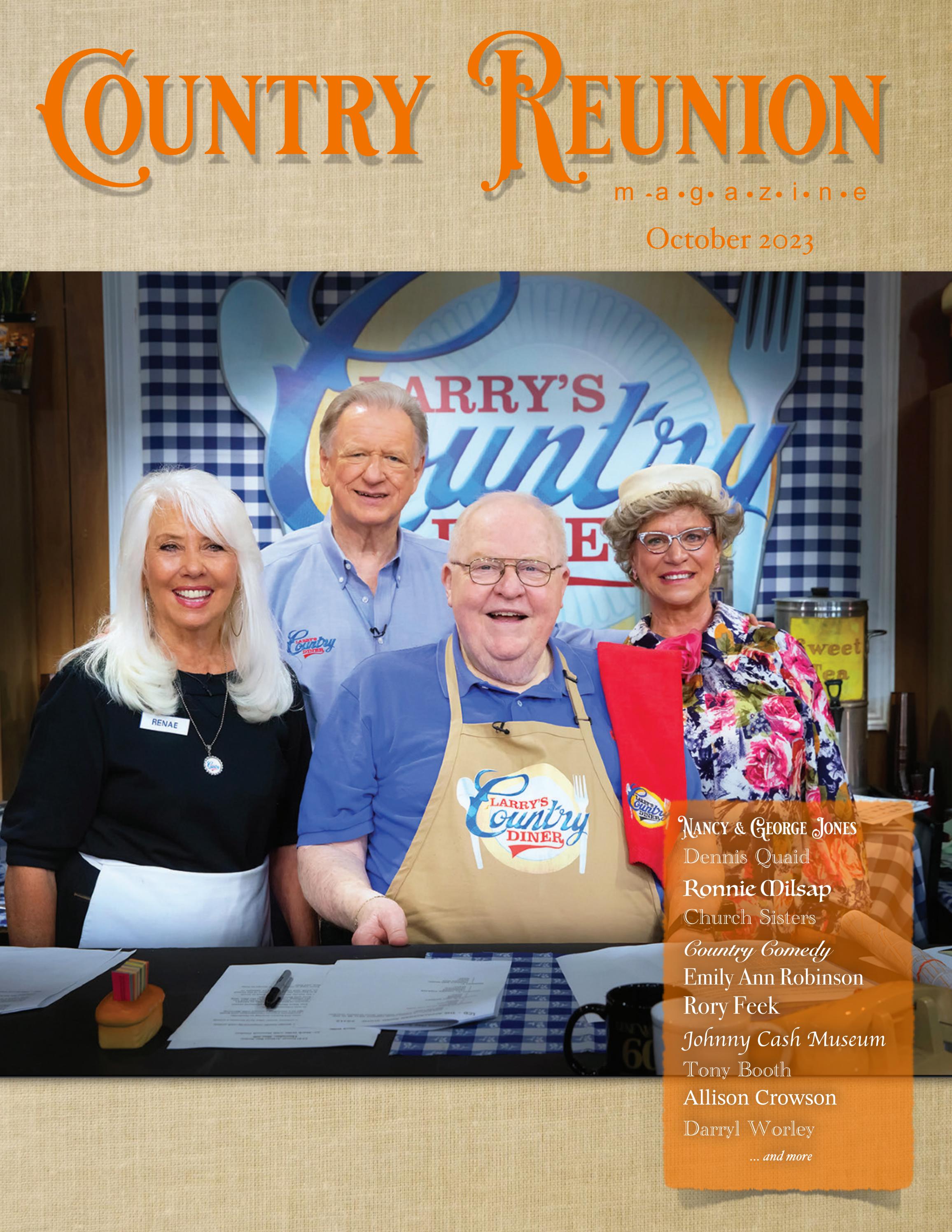 Country Reunion Magazine, October 2023 by Country Reunion Magazine - Issuu
