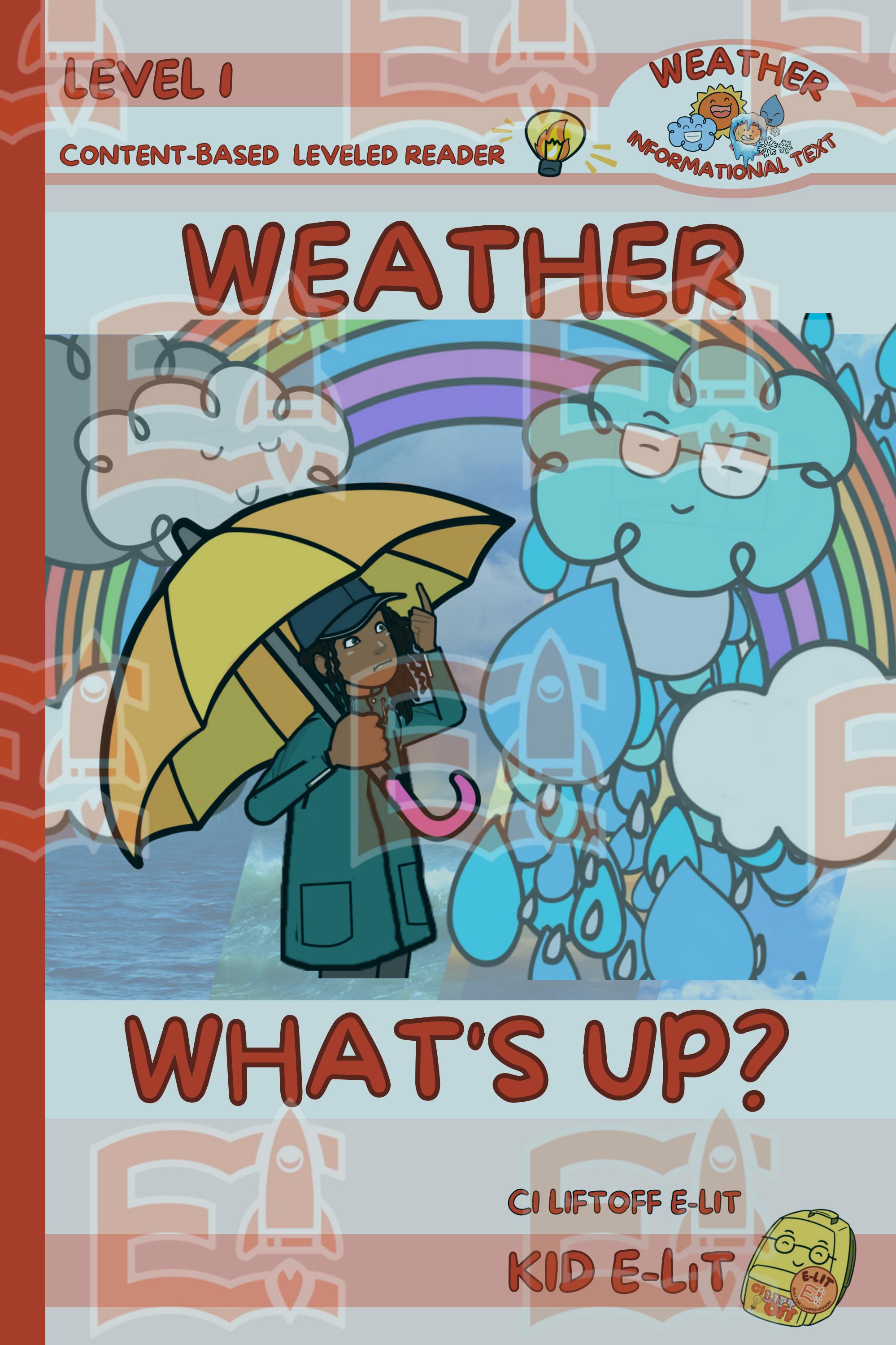 PREVIEW - Weather, What's Up? - Level 1 English CBLR by E-Lit - Issuu