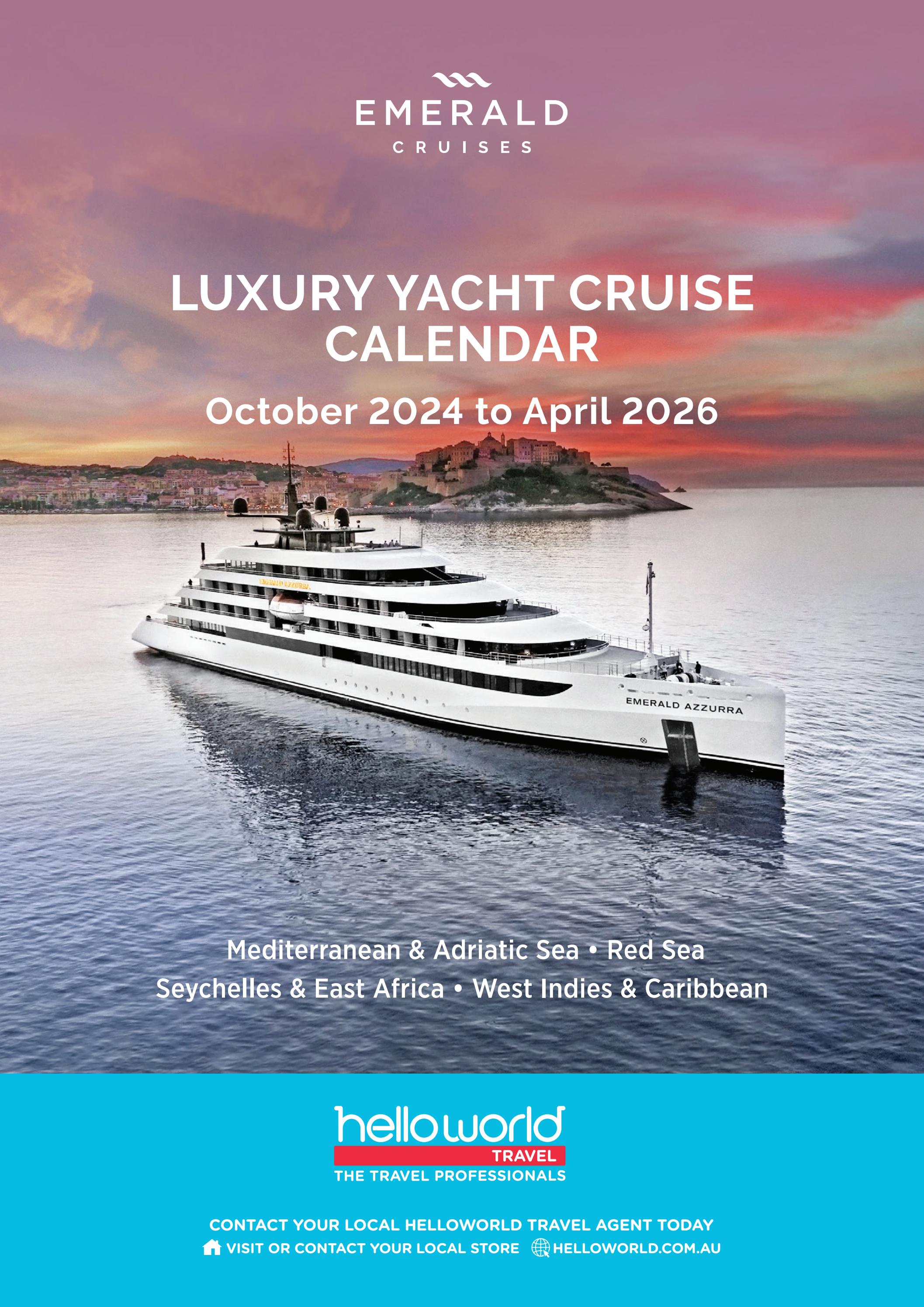 Emerald Luxury Yacht Cruise Calendar 2024-2026 Helloworld by scenic - Issuu