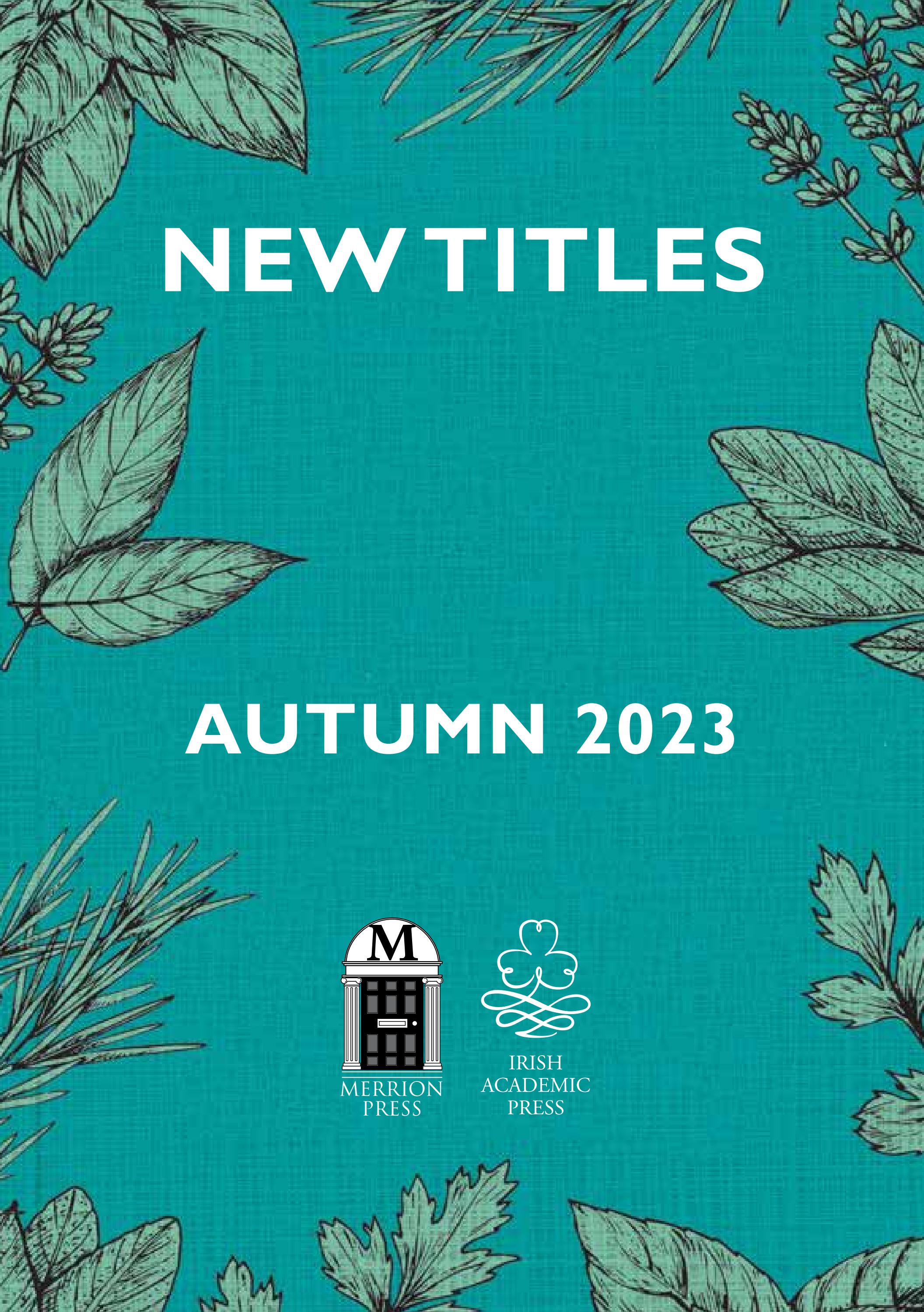 Autumn 2023 Catalogue by Irish Academic Press | Merrion Press - Issuu