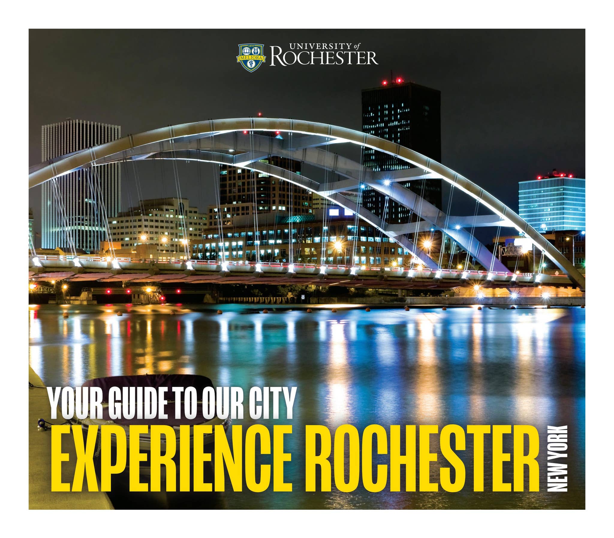 Experience Rochester: Your Guide to Our City by University of Rochester ...