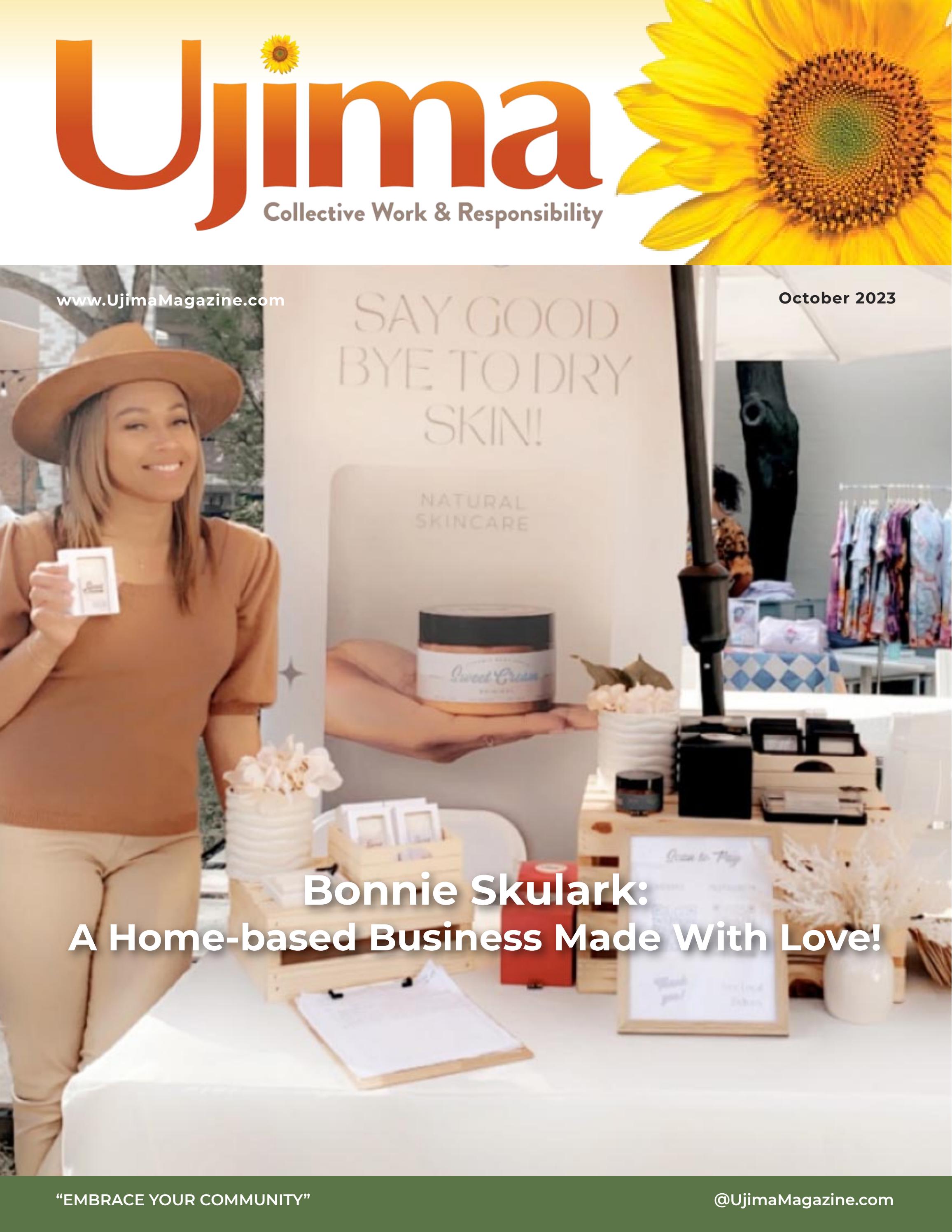 Bonnie Skulark-A Home-based Business Made With Love by Ujima Magazine - Issuu