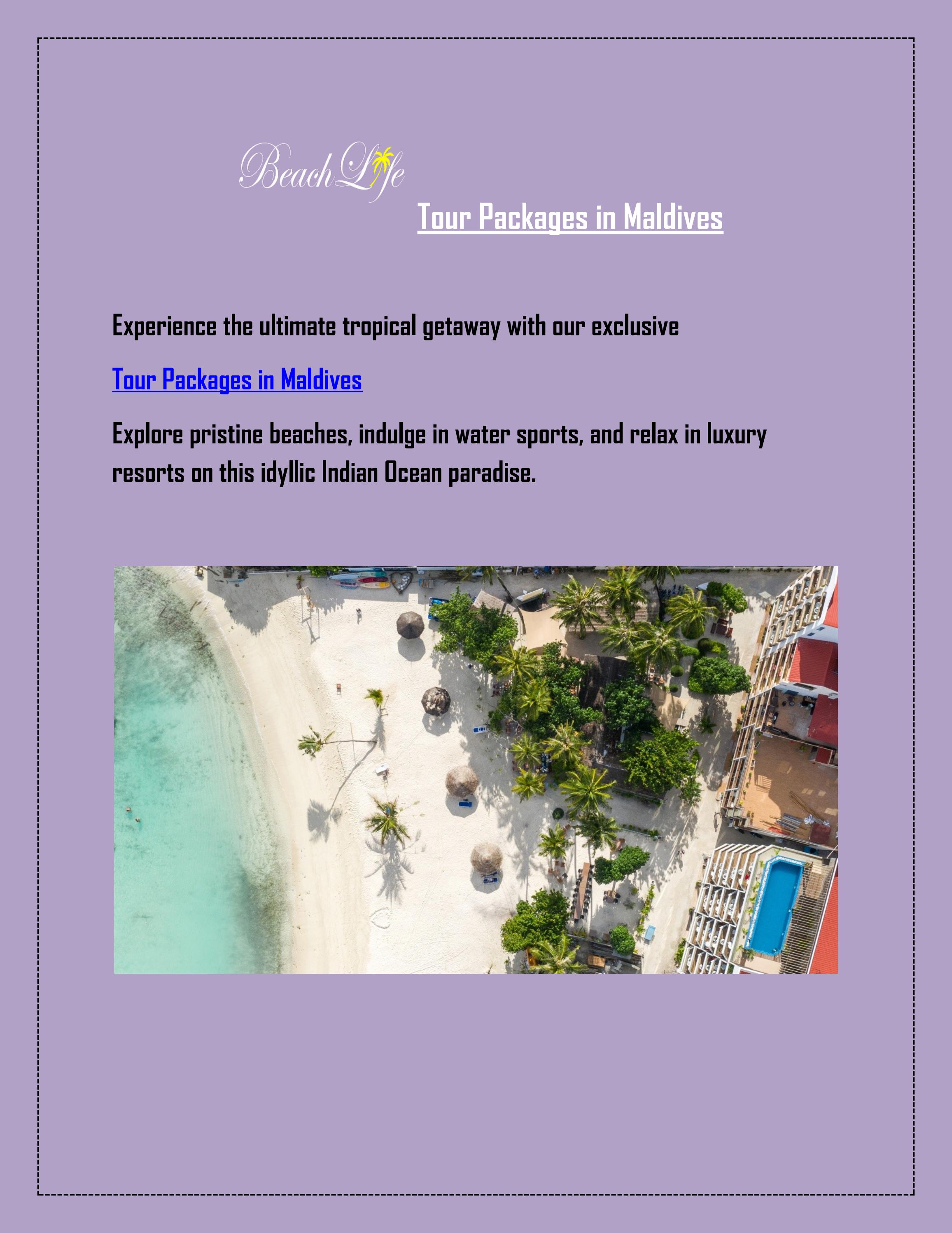Tour Packages in Maldives by beachlifetour - Issuu