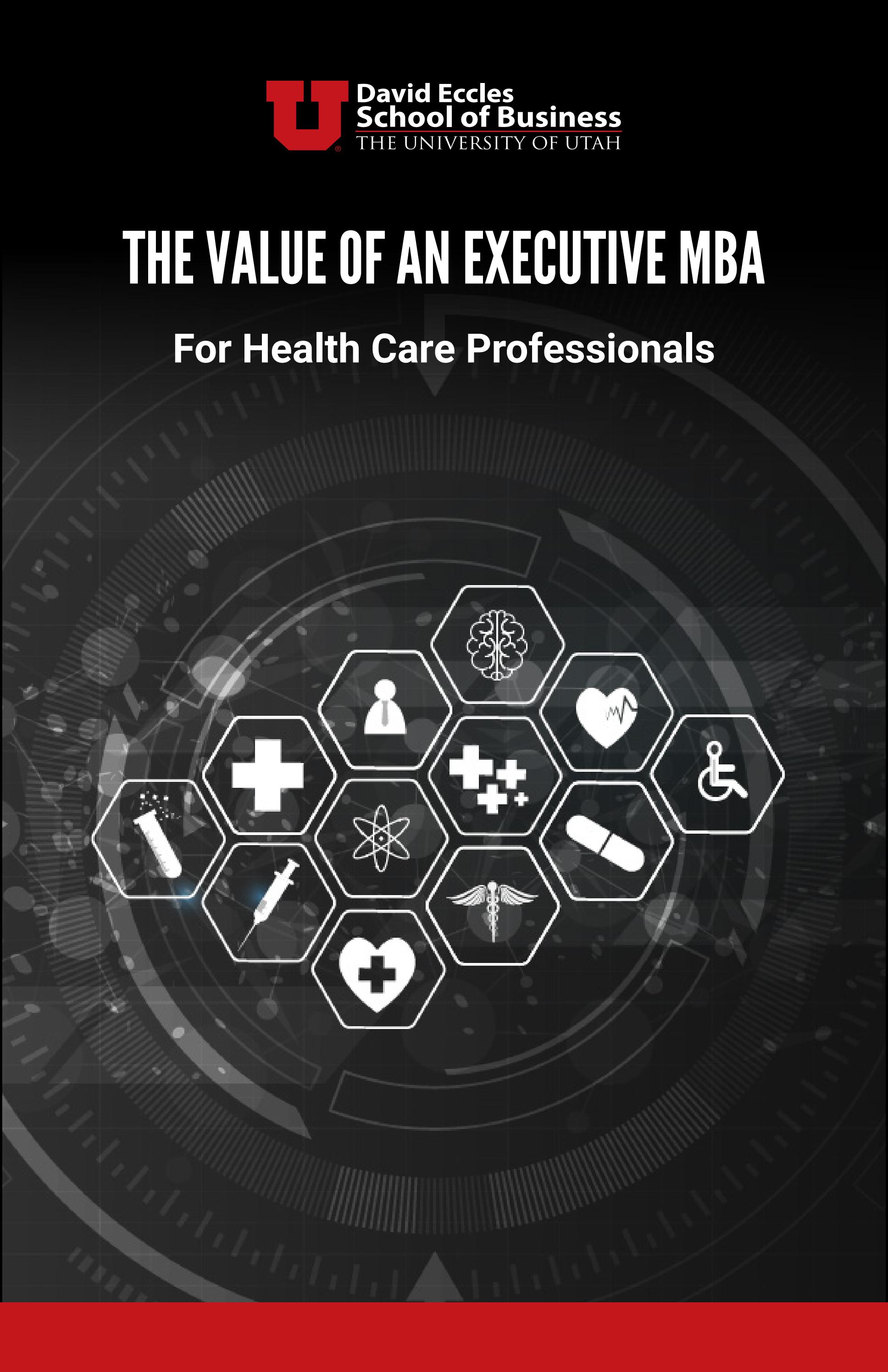 The Value of an Executive MBA for Health Care Professionals by ...