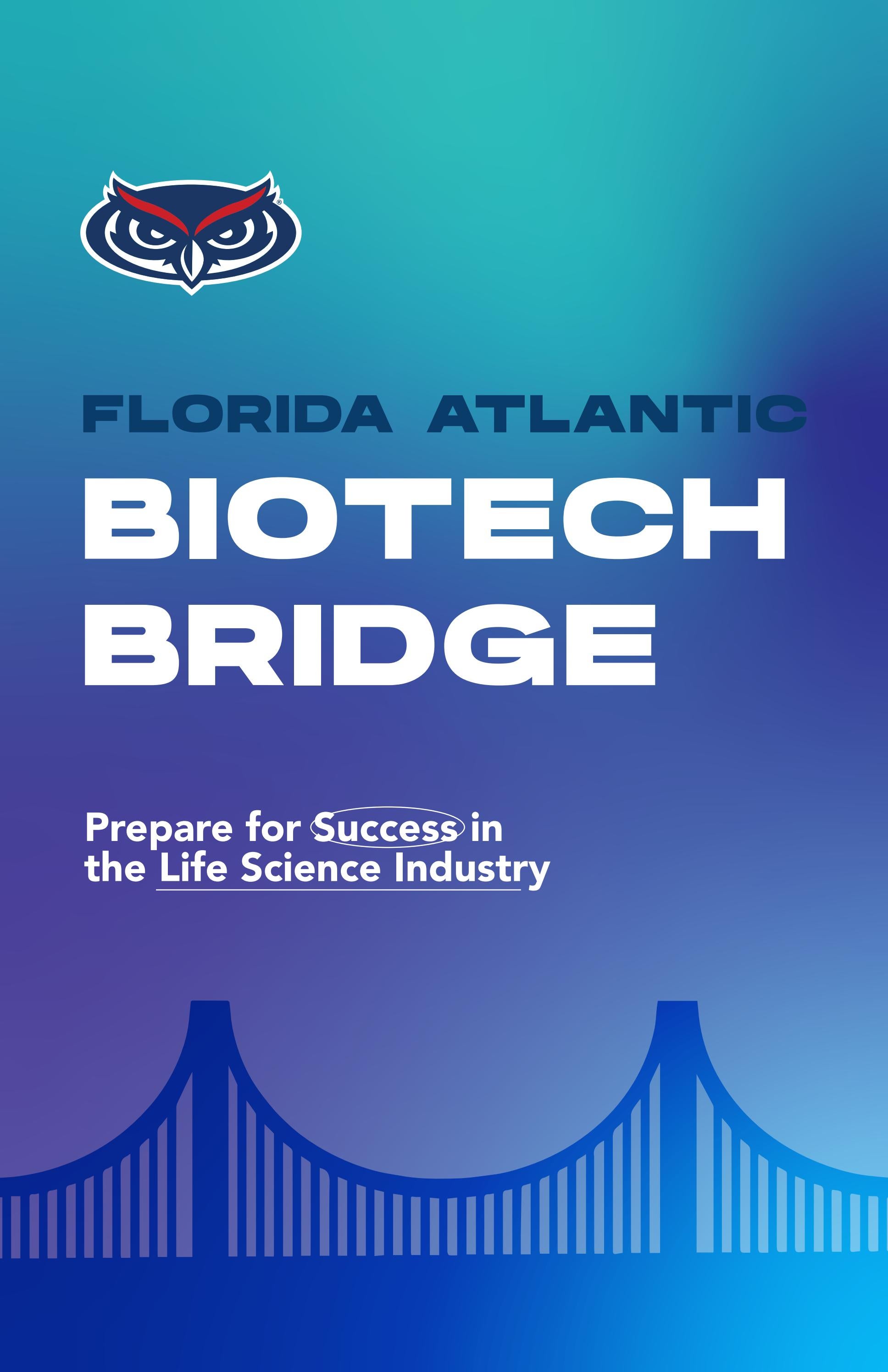 Florida Atlantic Biotech Bridge by FAU Division of Research - Issuu