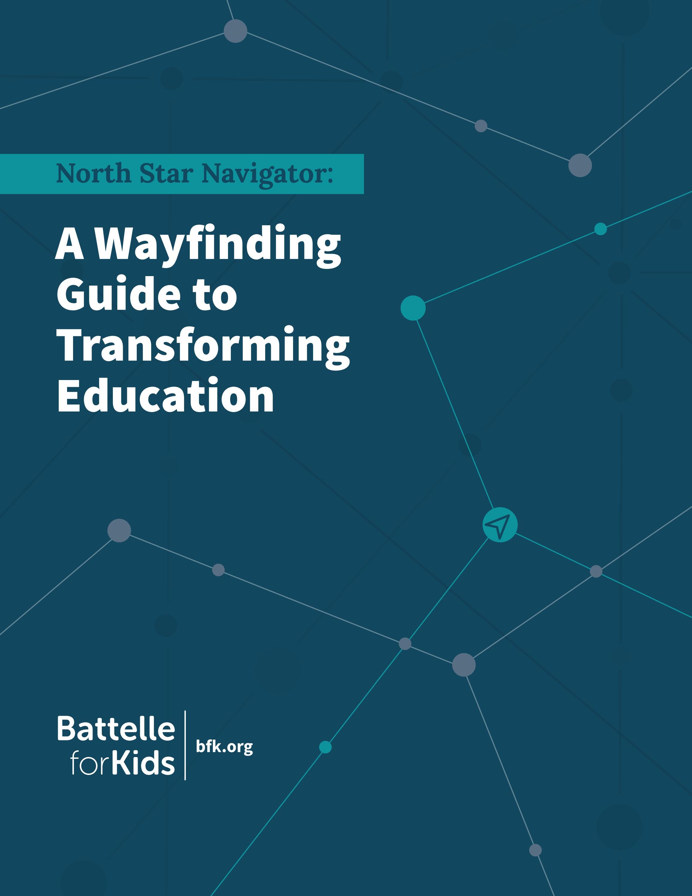Battelle For Kids North Star Navigator: A Wayfinding Guide to ...