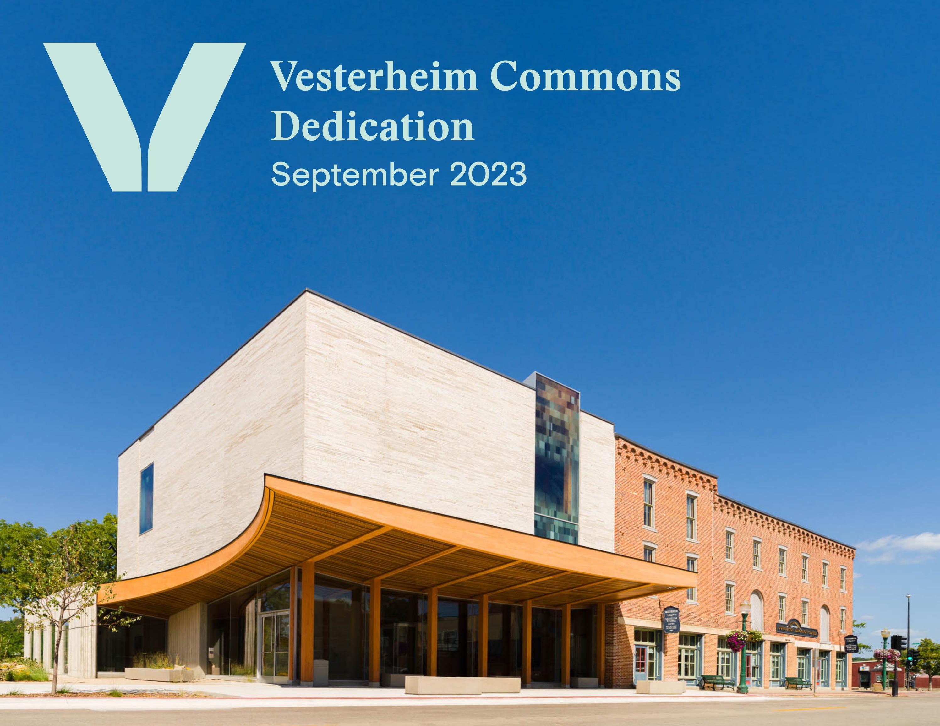 Vesterheim Commons Dedication by Vesterheim - Issuu