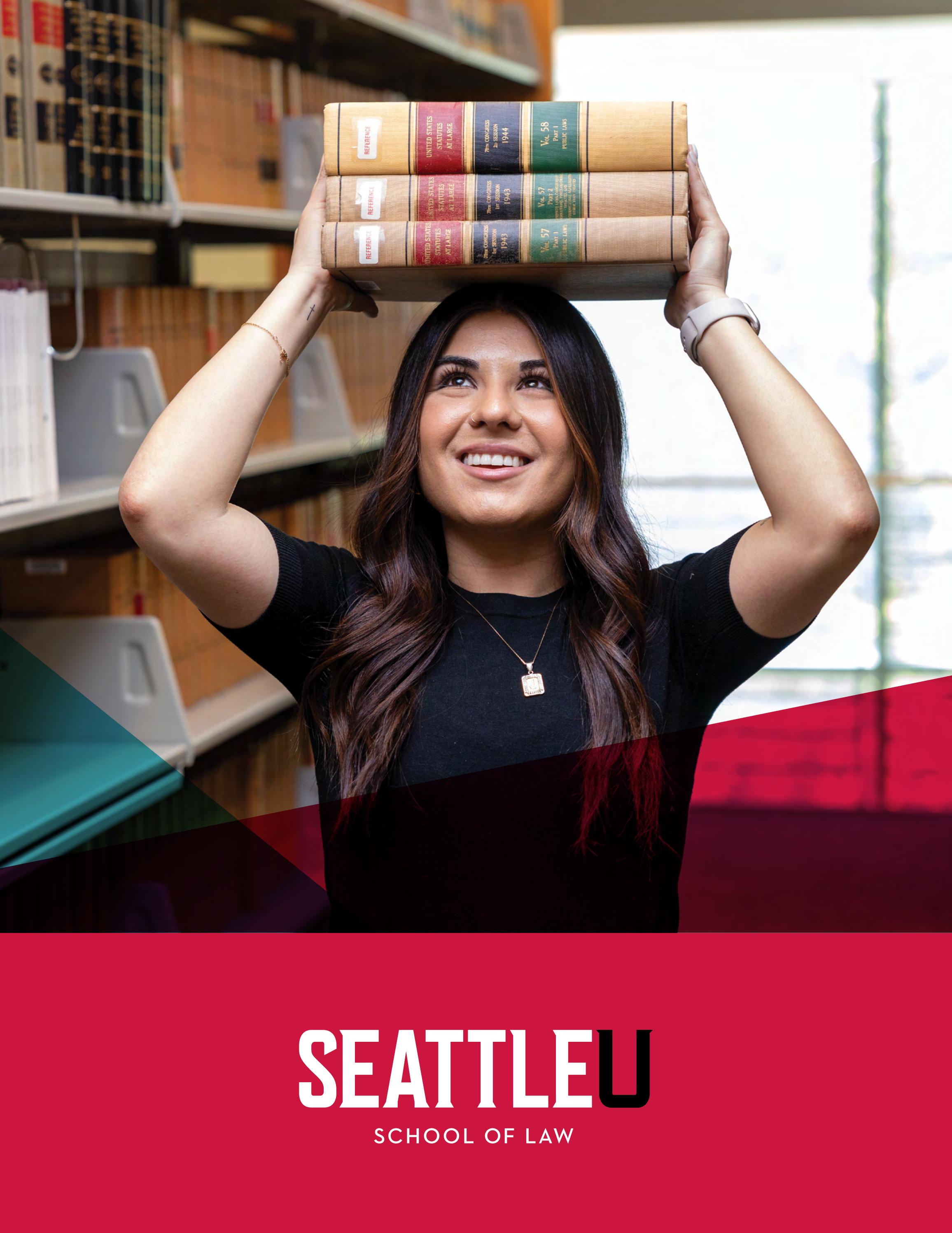 2023 Seattle University School of Law Admissions Viewbook by Seattle ...