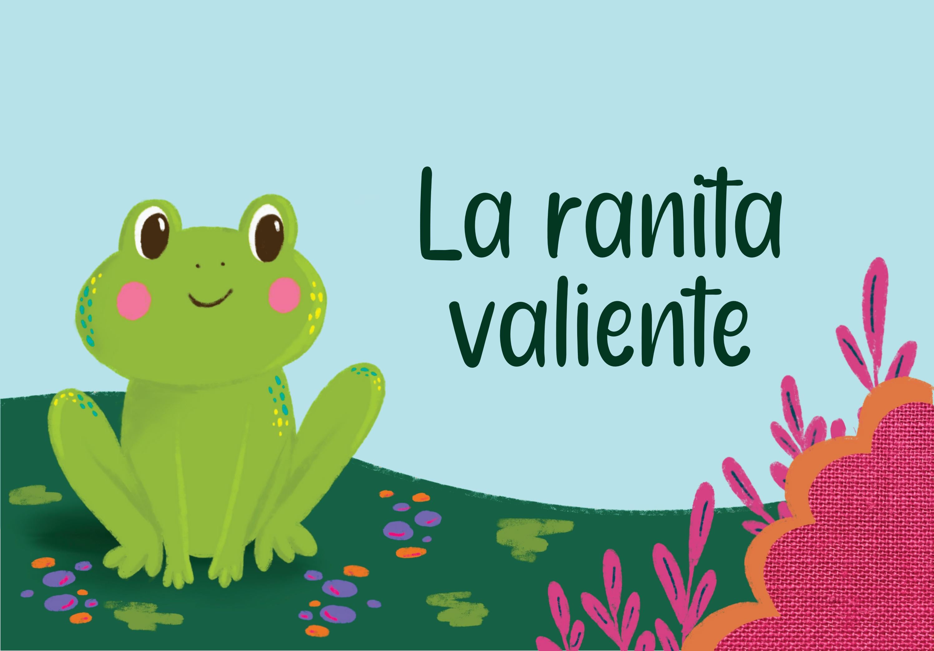 La ranita valiente by Malú Herrera - Issuu