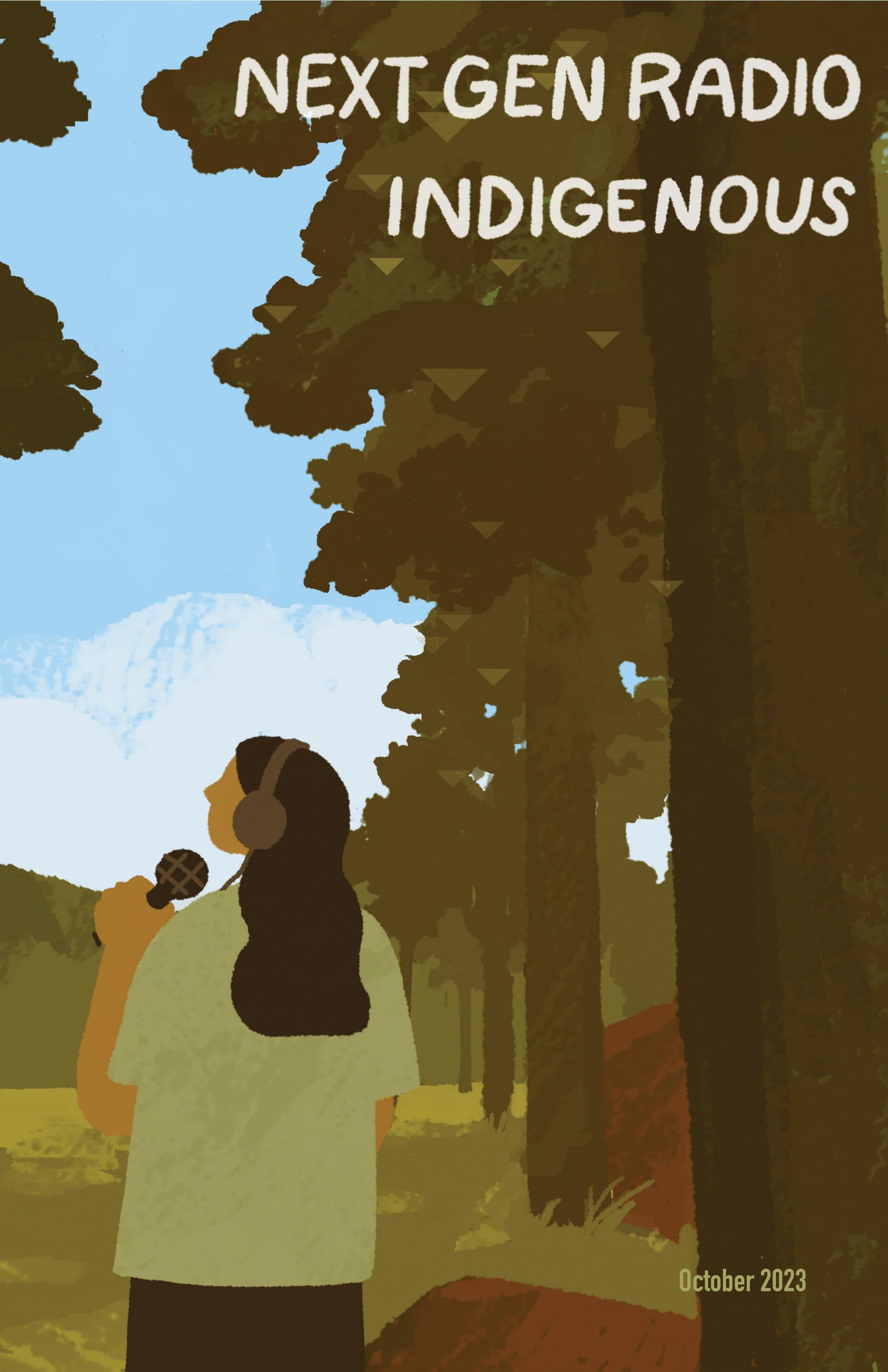 Next Generation Radio Indigenous Zine by Amara Aguilar - Issuu