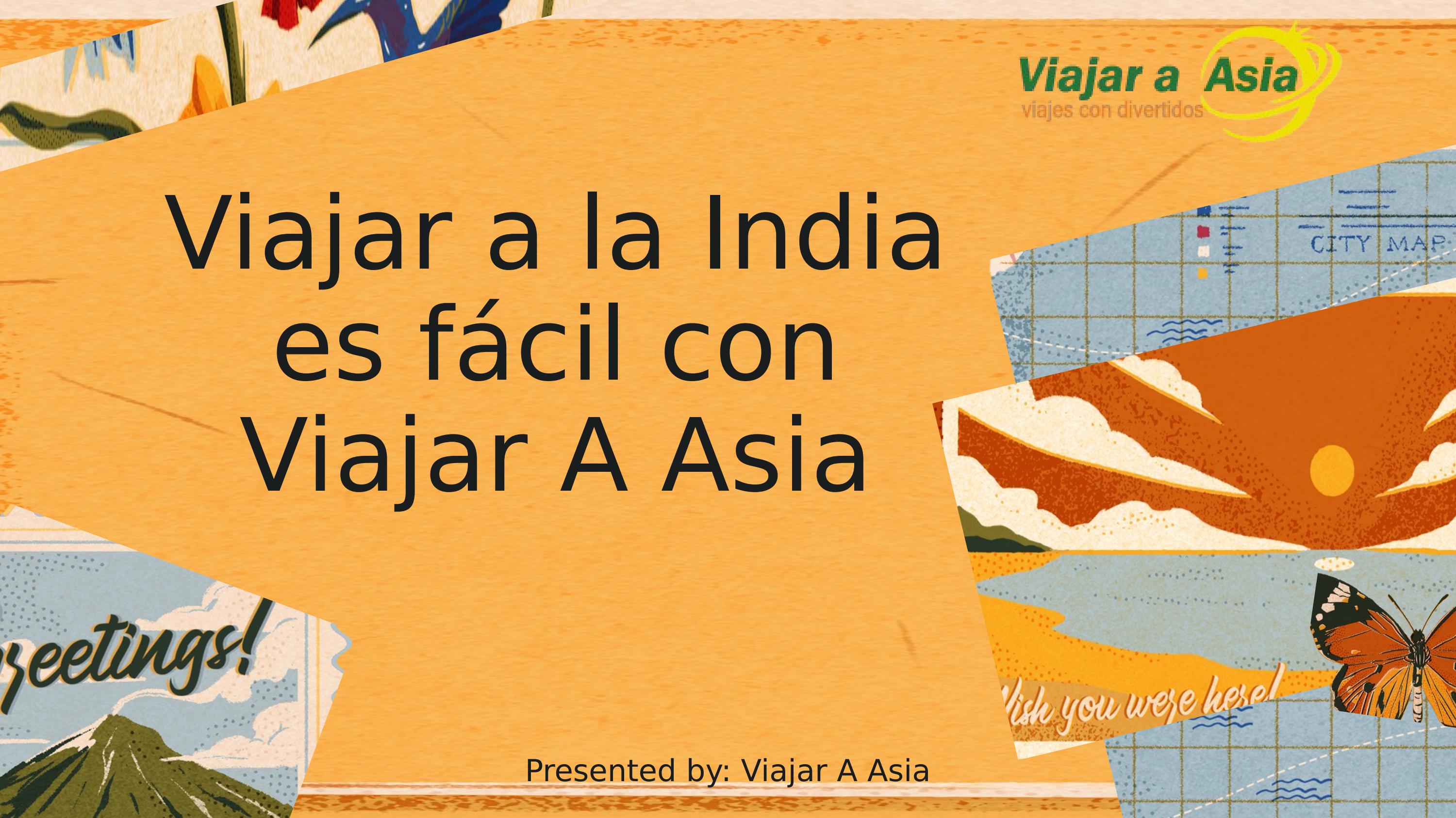 Viajar a la India es fácil con Viajar A Asia by Viajar A Asia - Issuu