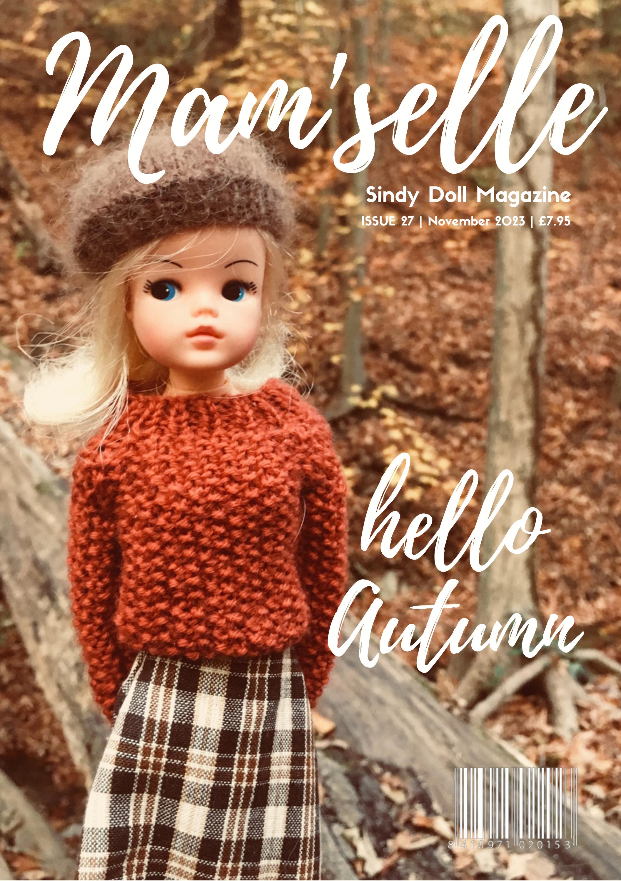 Mam'selle A Sindy Doll Magazine Issue 27 | November 2023 by mamselle ...