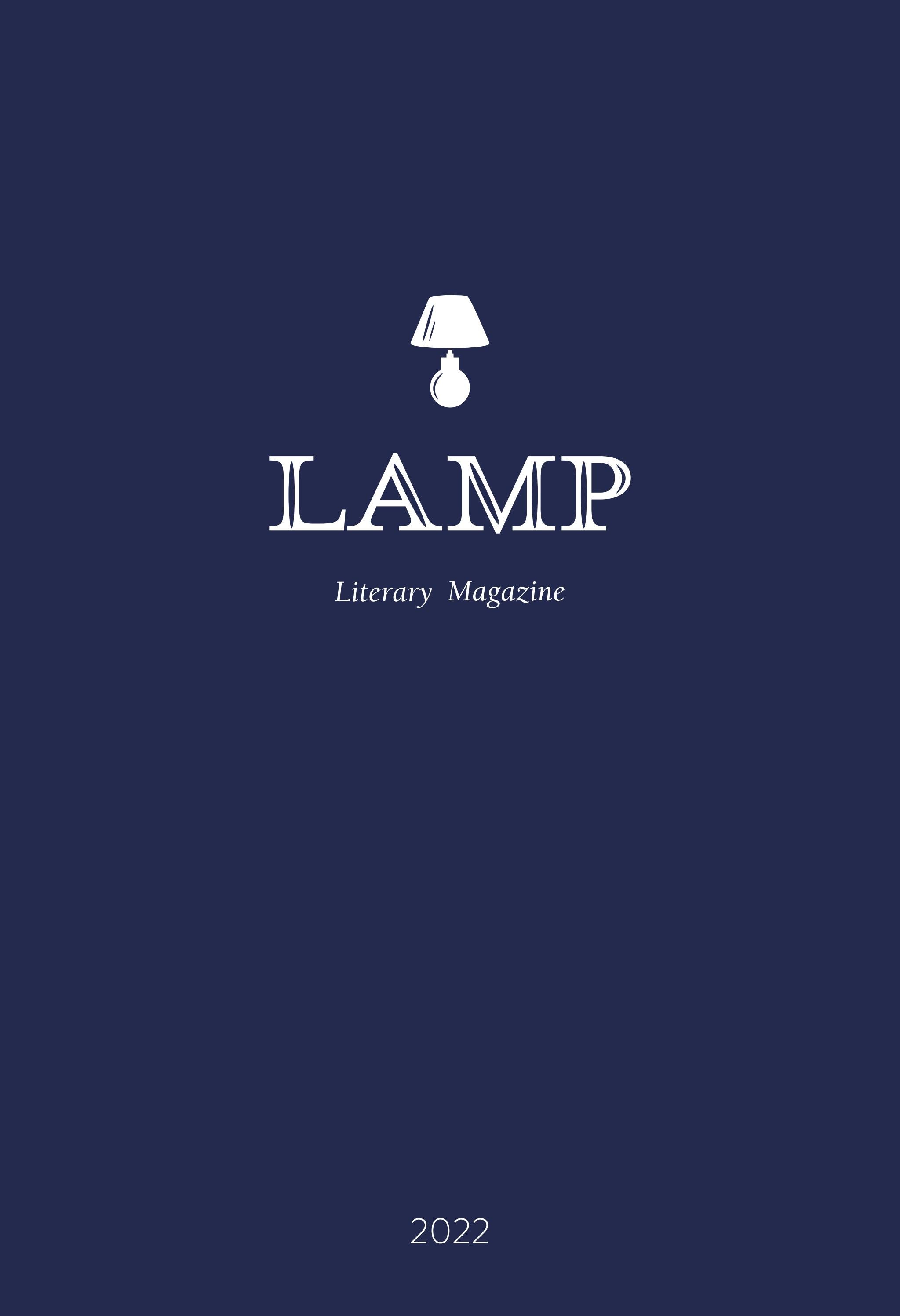LAMP Literary Magazine 2022 by lampliterarymagazine - Issuu
