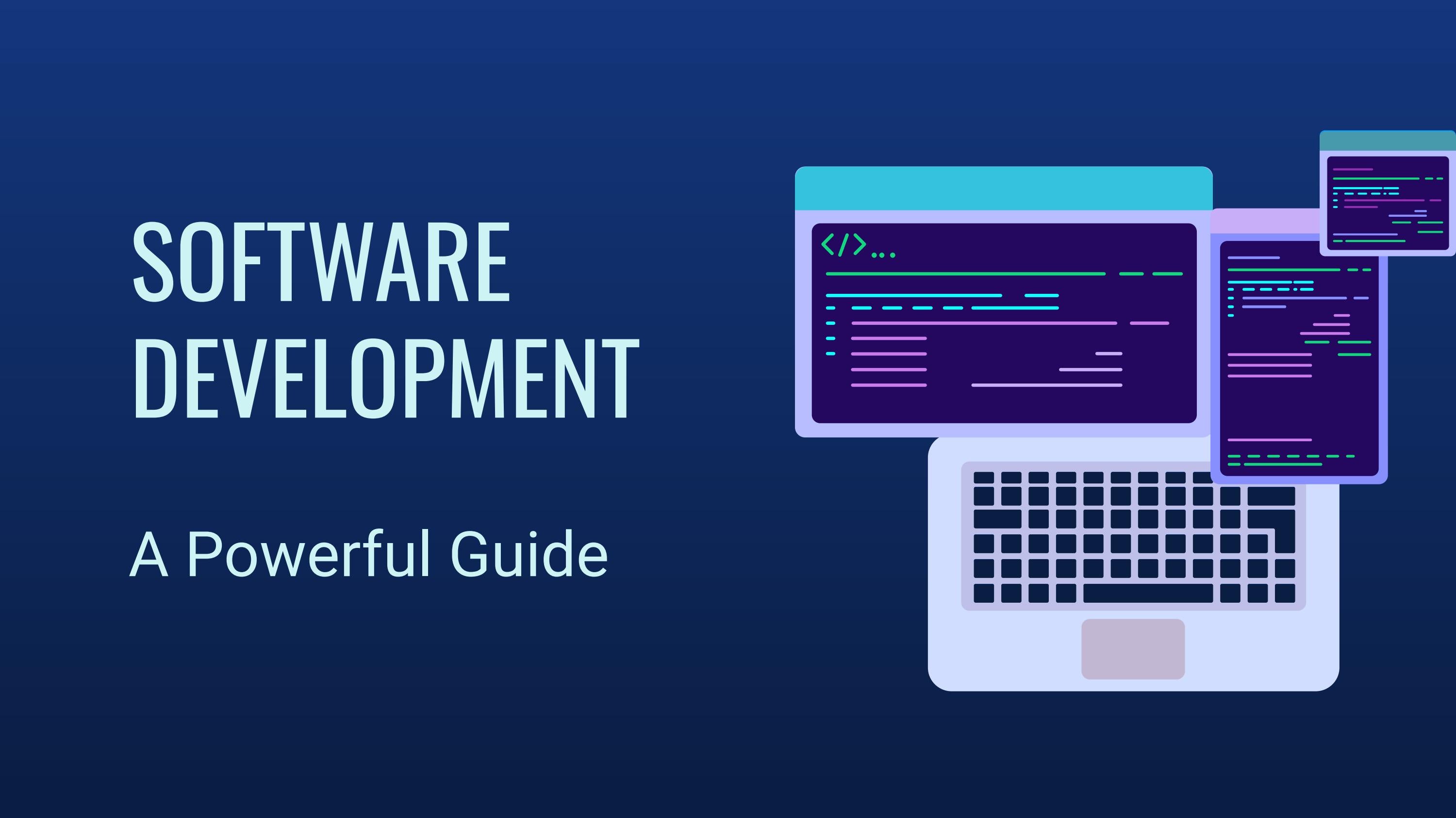 Software Development- A Powerful Guide by vajidkhan001 - Issuu