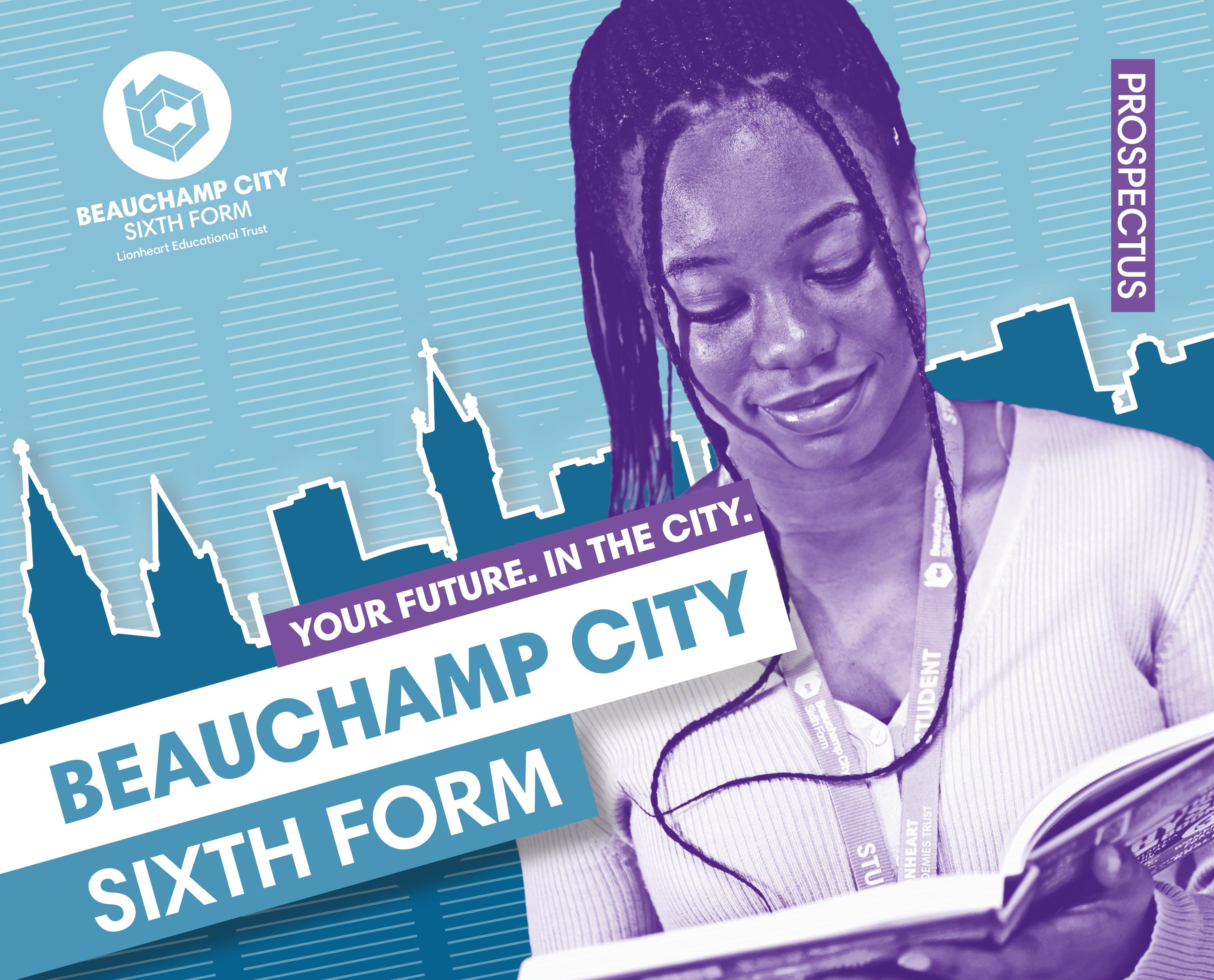 Beauchamp City Sixth Form Prospectus by LionheartEdTrust - Issuu