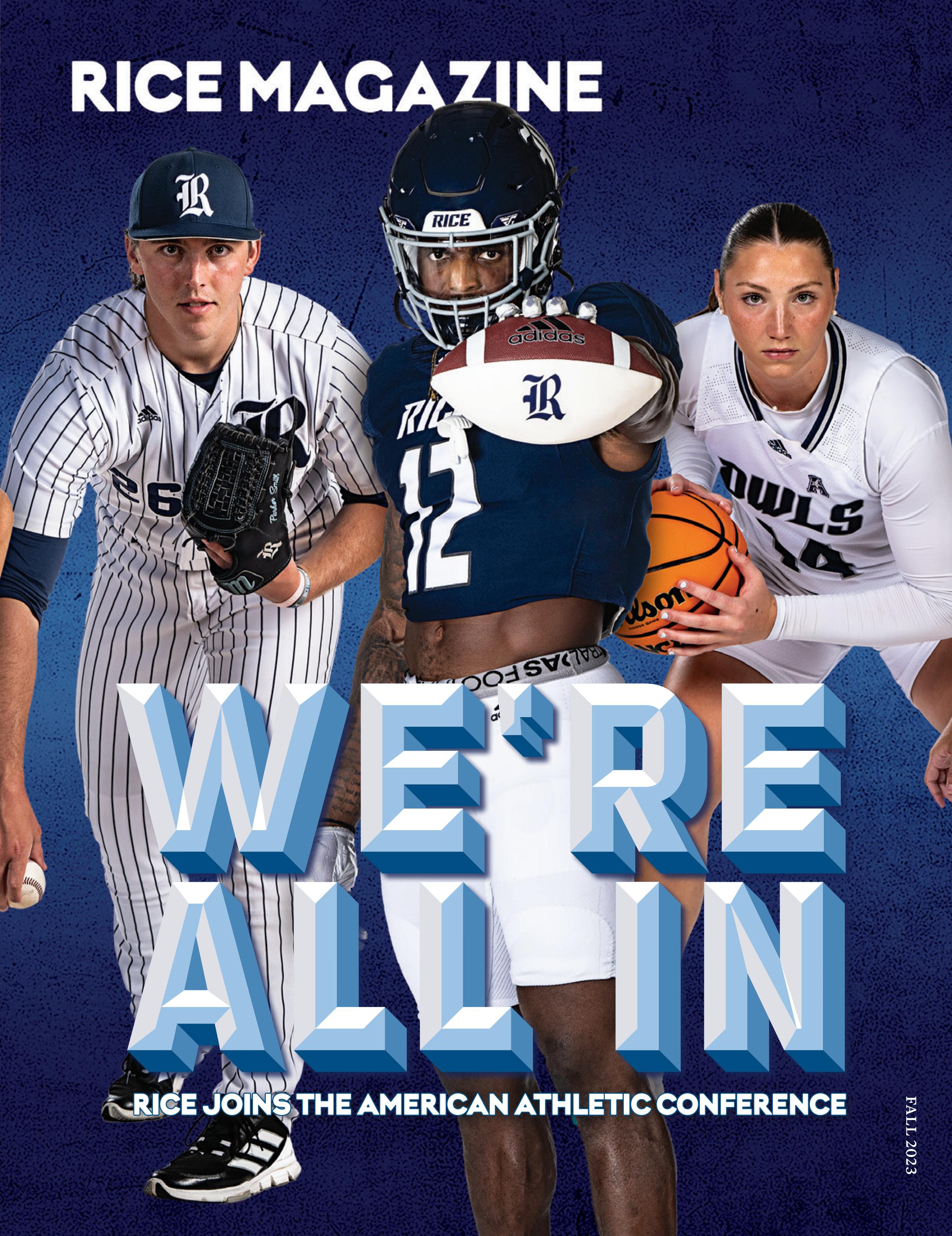 Rice Magazine | Fall 2023 by Rice University - Issuu