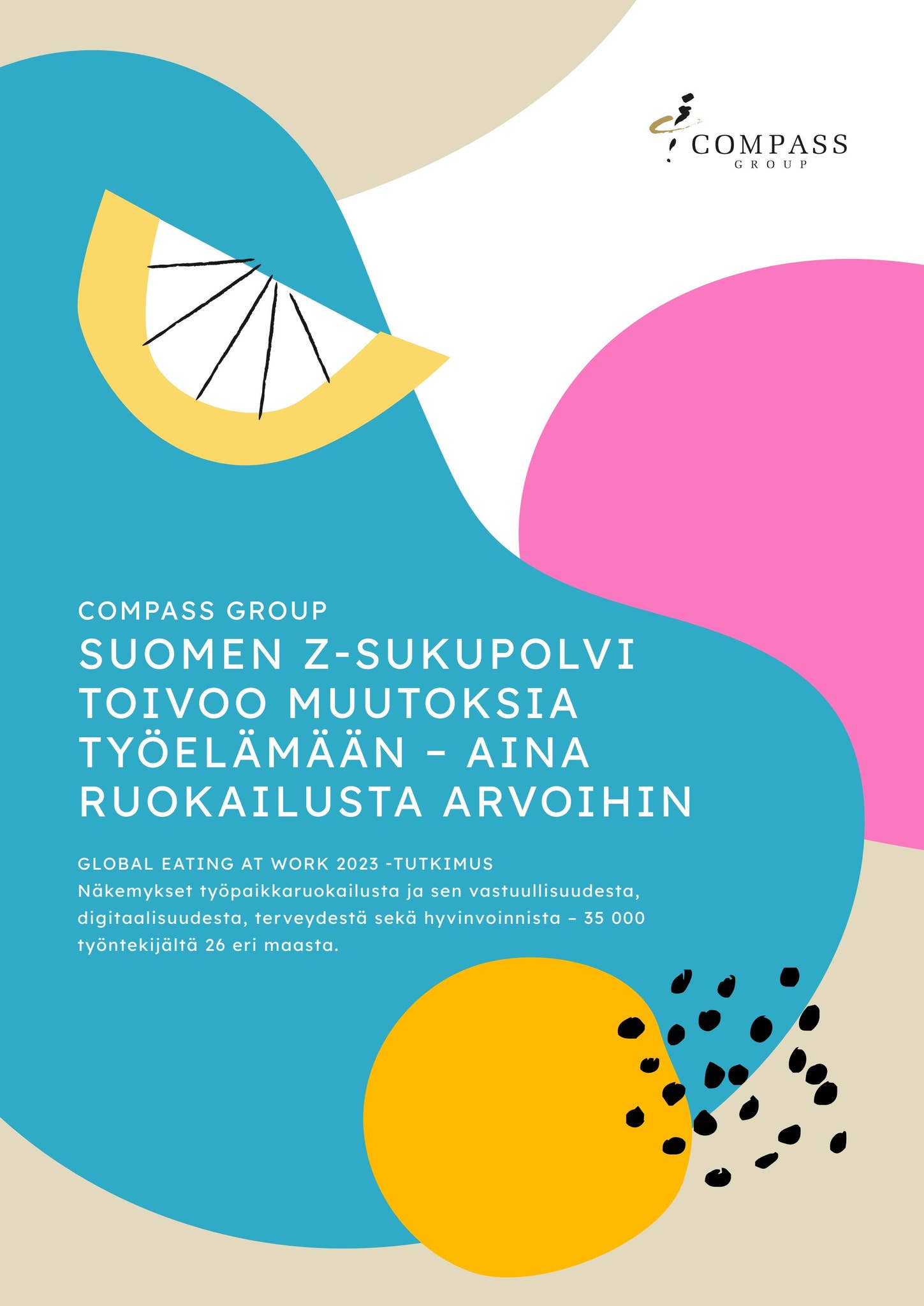 Compass_Group_Global_Eating_at_Work_2023 -tutkimus by Avidly Agency - Issuu