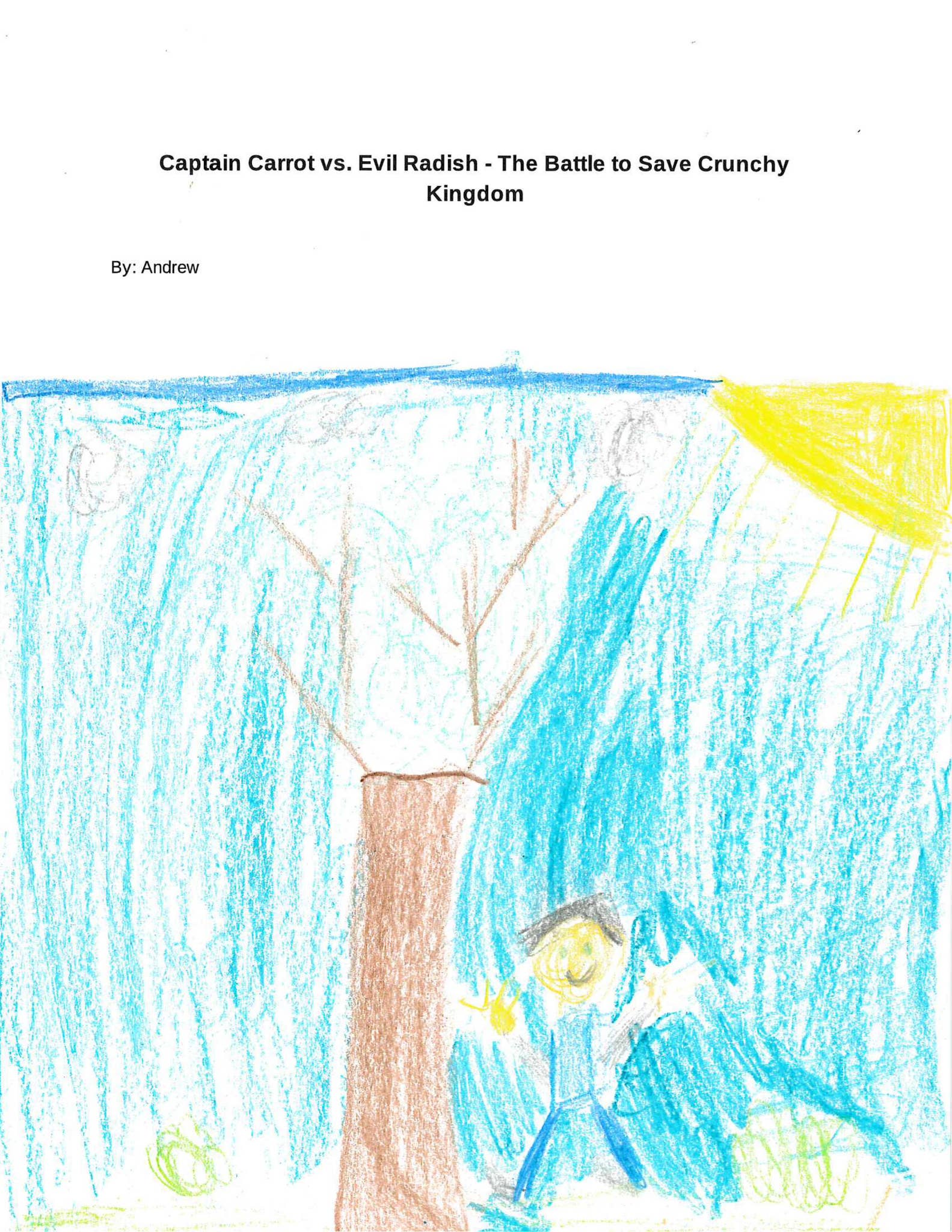 Captain Carrot vs. the Evil Radish - The Battle to Save the Crunchy ...