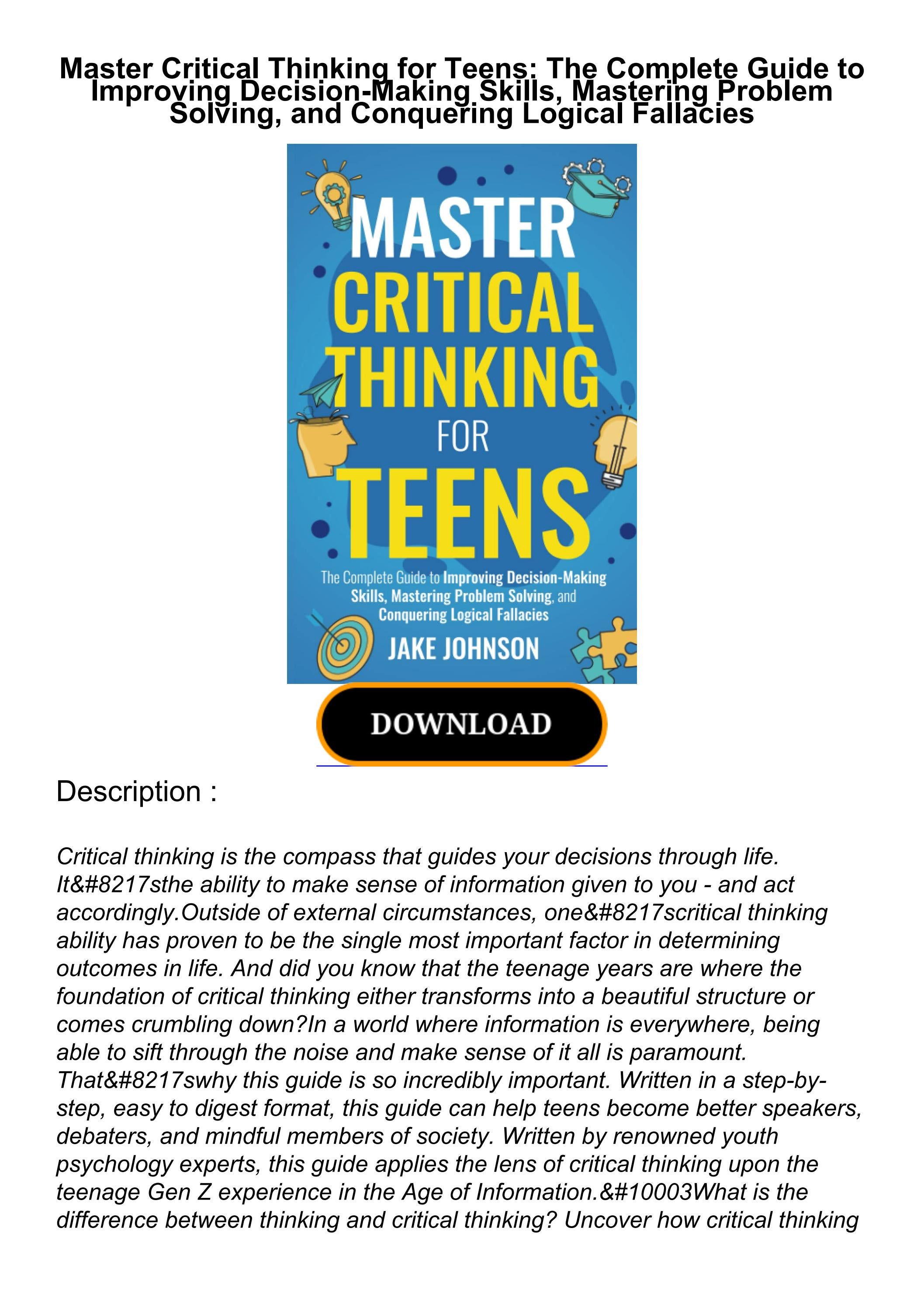 Download Pdf Master Critical Thinking For Teens The Complete Guide To