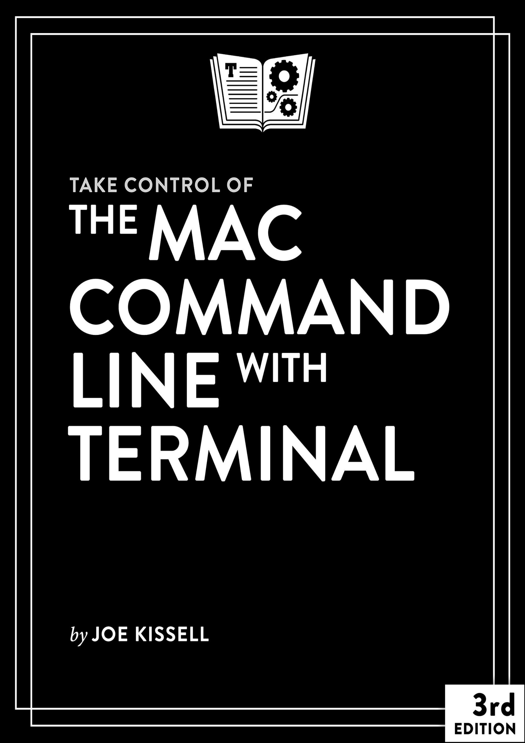 read-ebook-take-control-of-the-mac-command-line-with-terminal-3rd