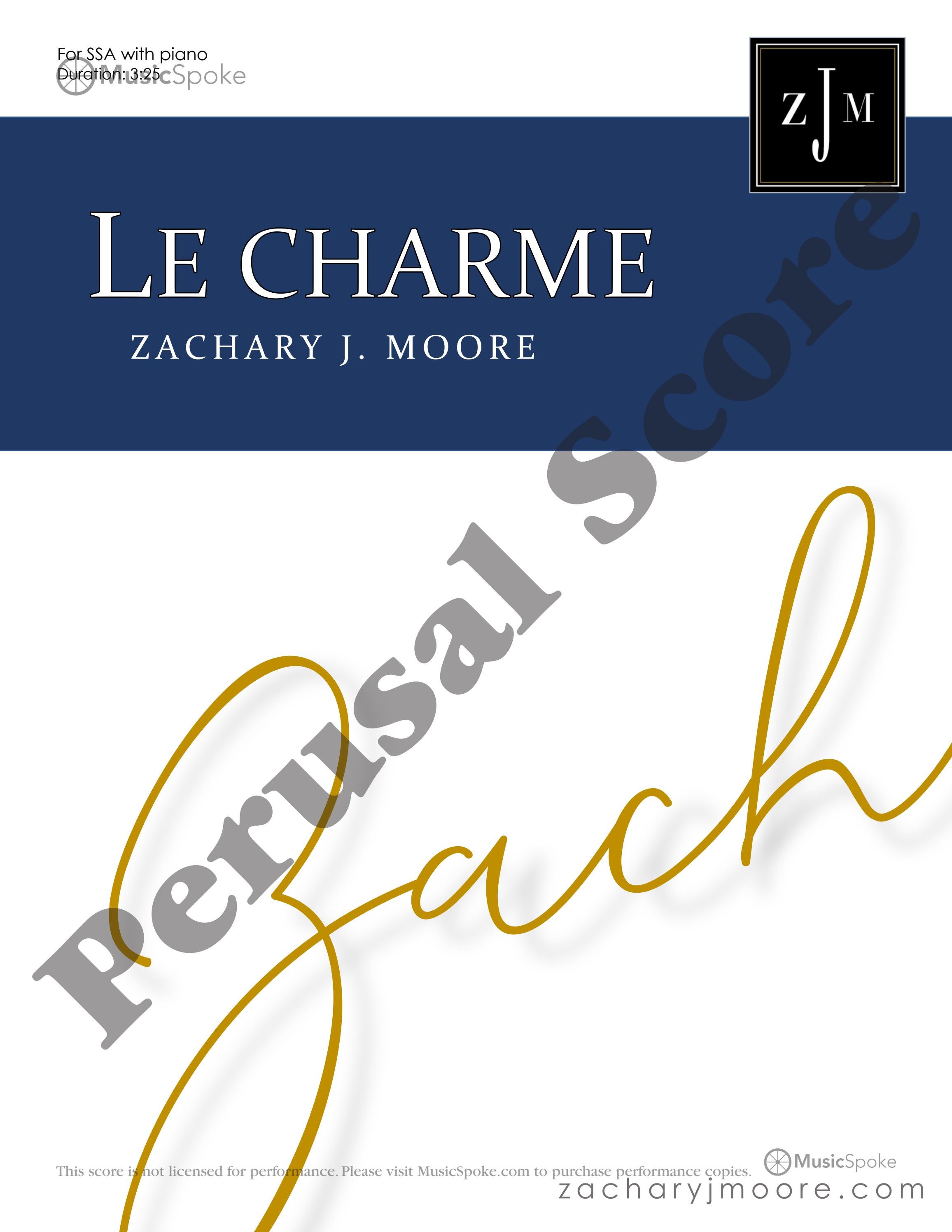 Le charme | SSA | Zachary Moore | MusicSpoke by MusicSpoke - Issuu