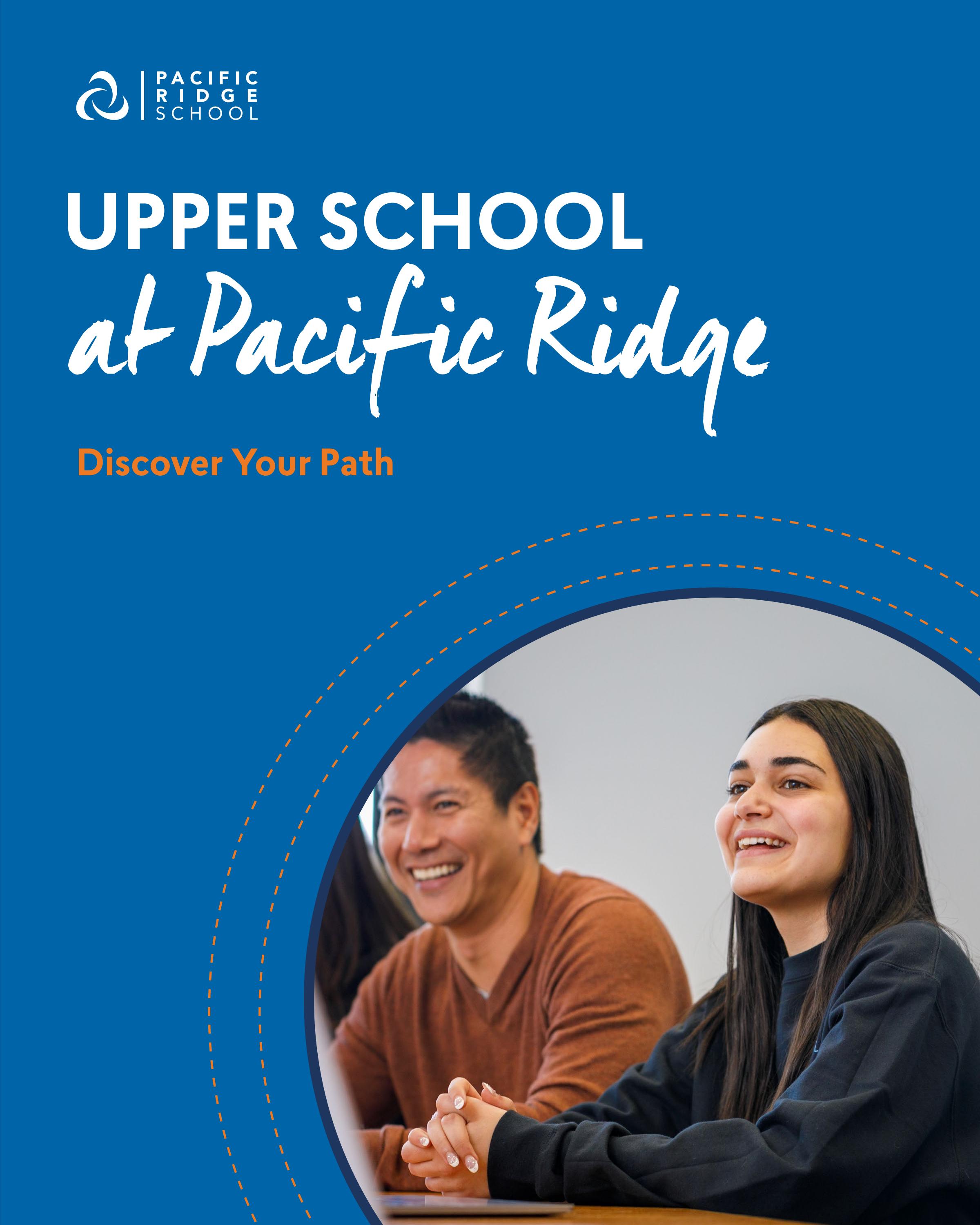 Upper School at Pacific Ridge: Discover Your Path by Pacific Ridge ...