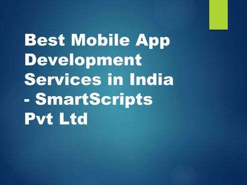 Best Mobile App Development Services in India | SmartScripts Pvt Ltd by samu pawar - Issuu