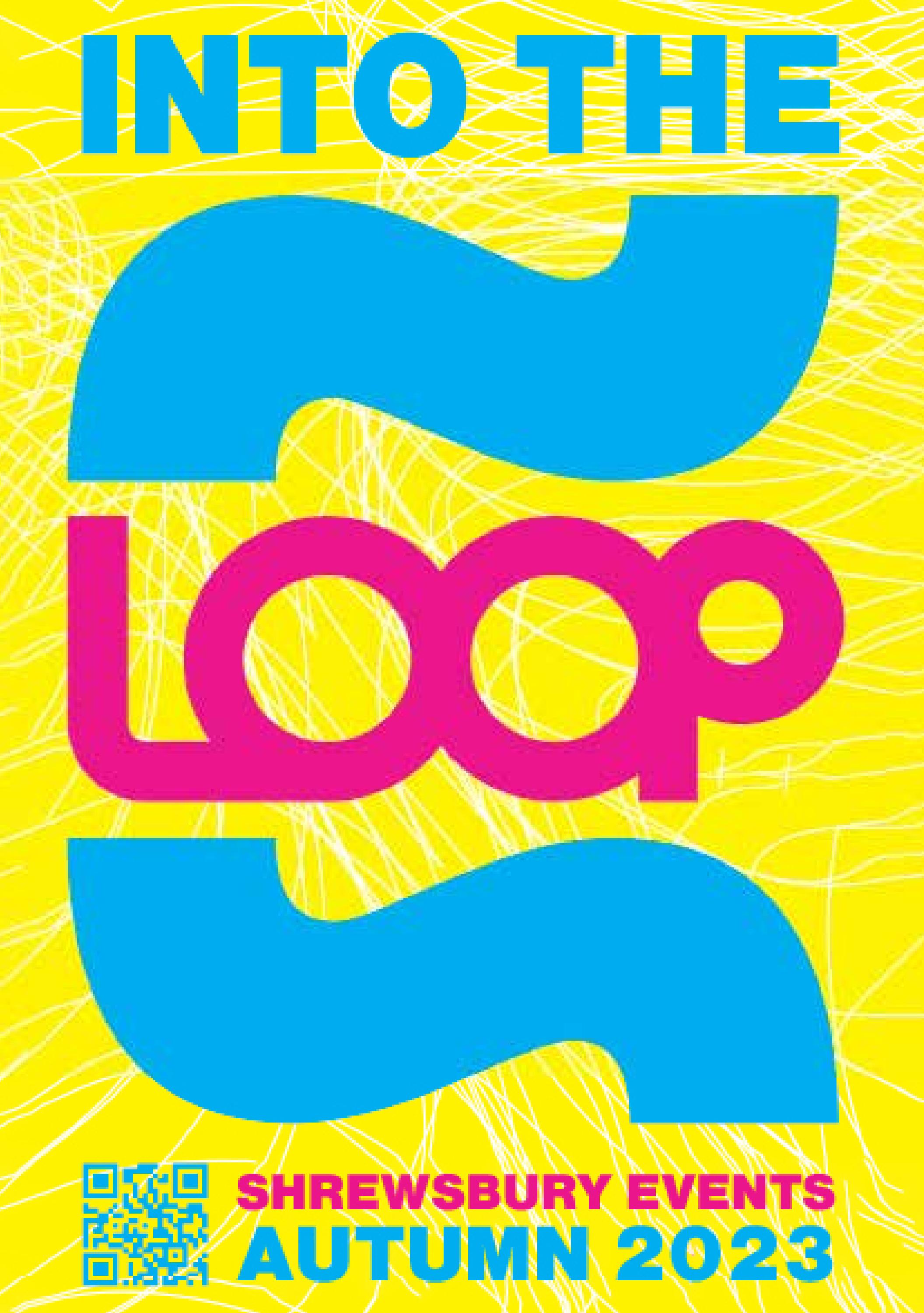 Into the LOOP - Autumn 2023 - Digital by loopfest - Issuu
