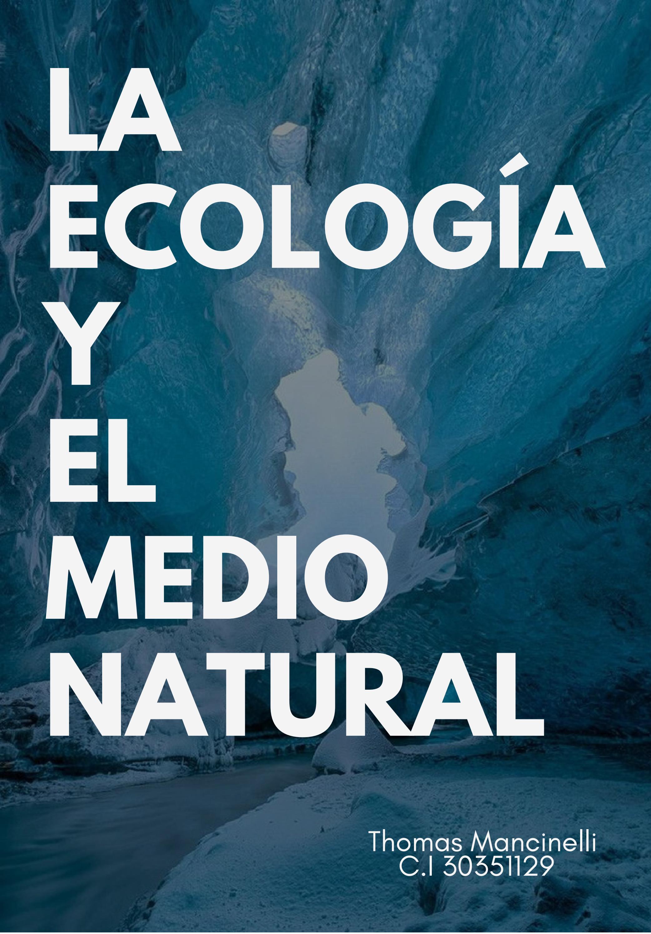 Ecología Thomas Mancinelli by thomasmancinellis - Issuu