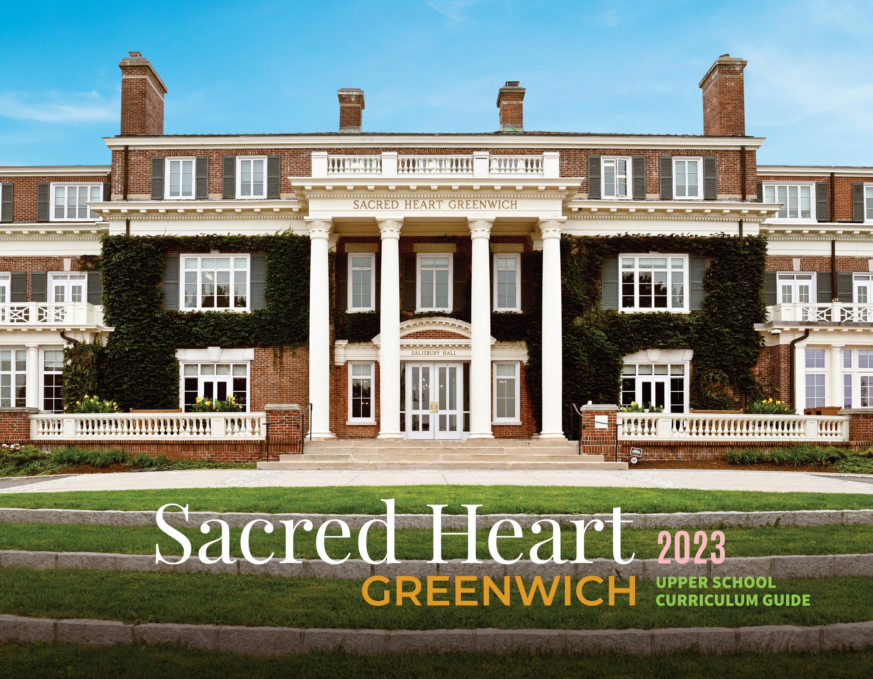 Sacred Heart Greenwich: Upper School Curriculum Guide by Sacred Heart Greenwich - Issuu
