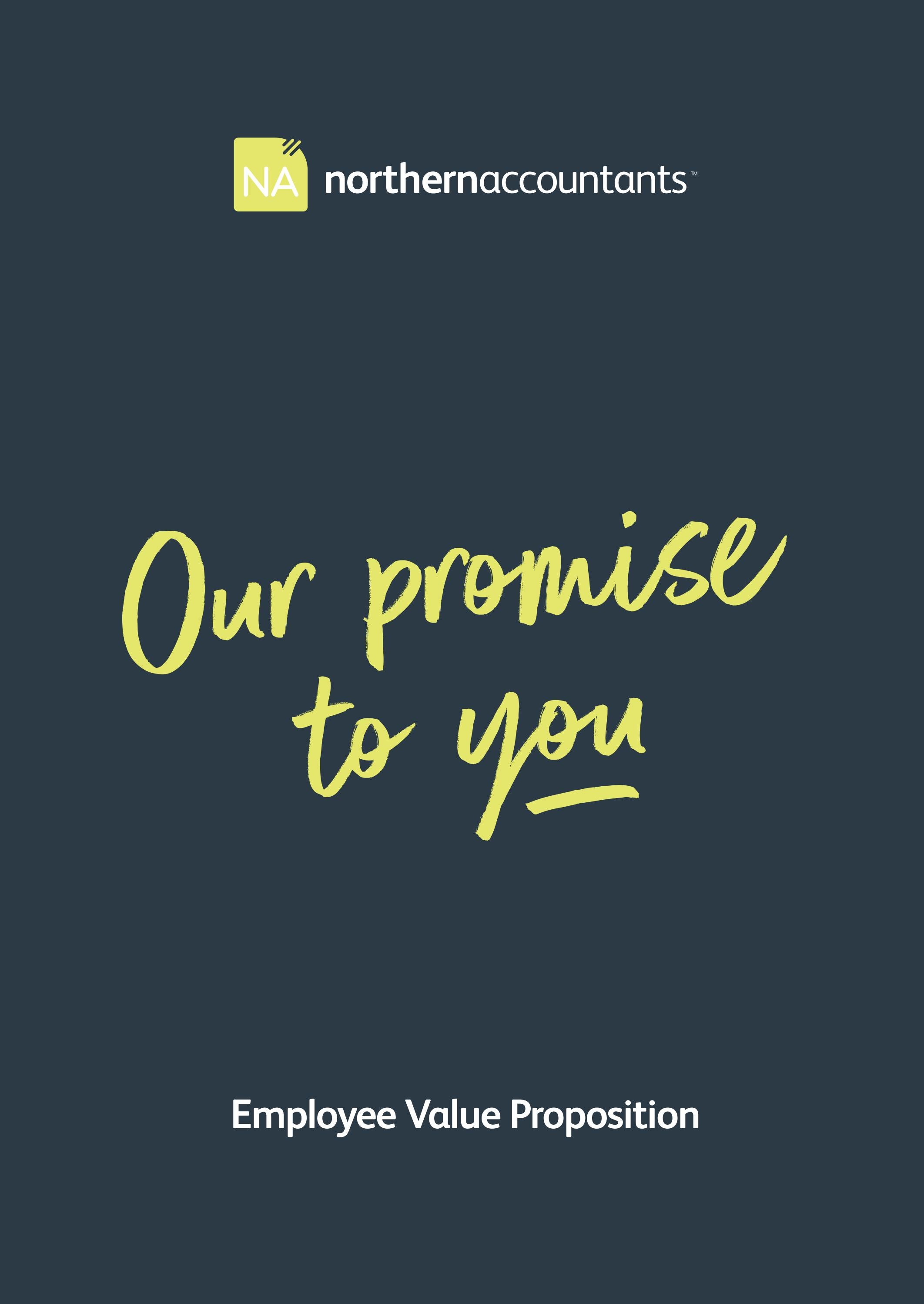 Northern Accountants: Employee Value Promise by outworkstudio - Issuu