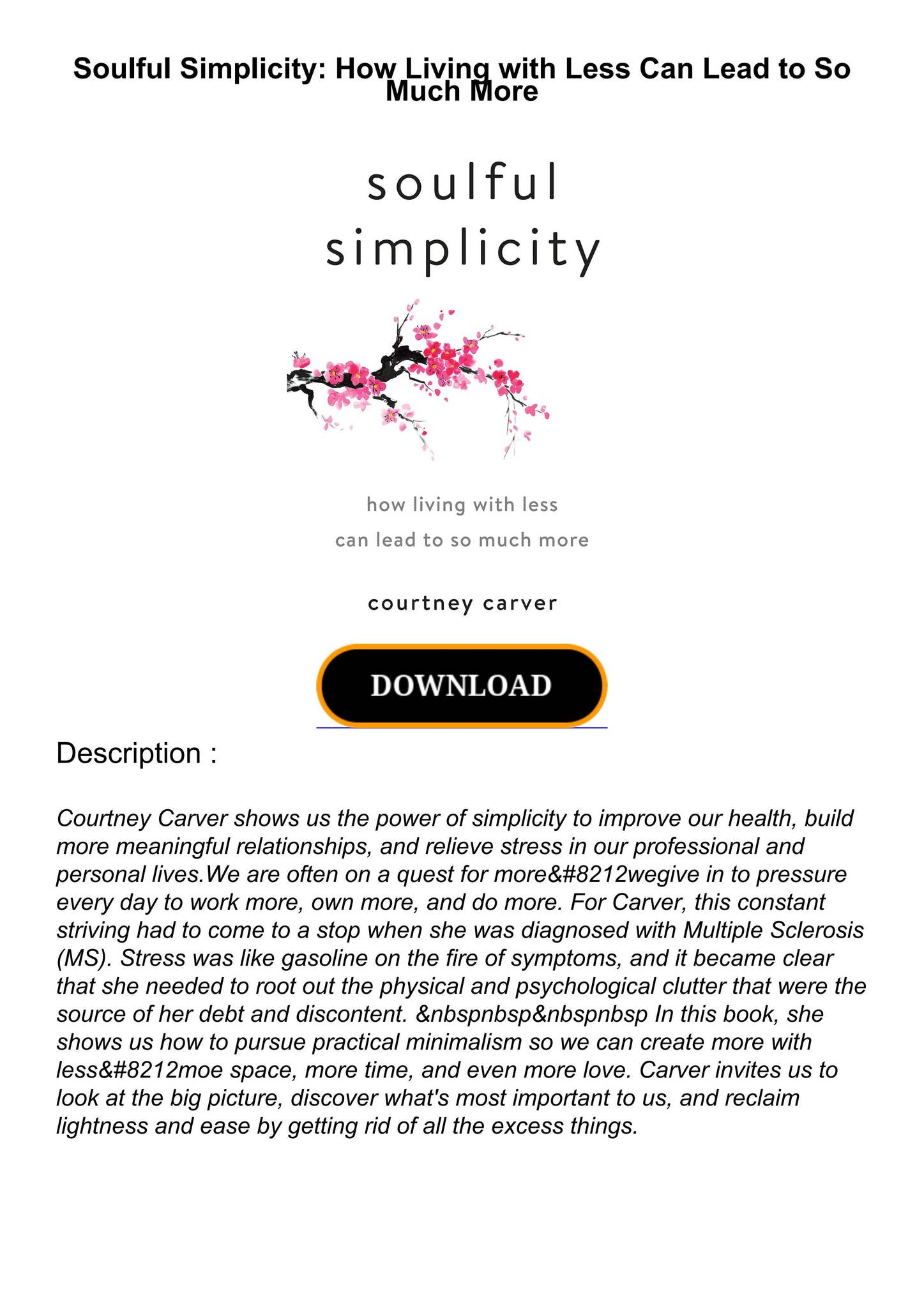 [READ DOWNLOAD] Soulful Simplicity: How Living with Less Can Lead to So ...