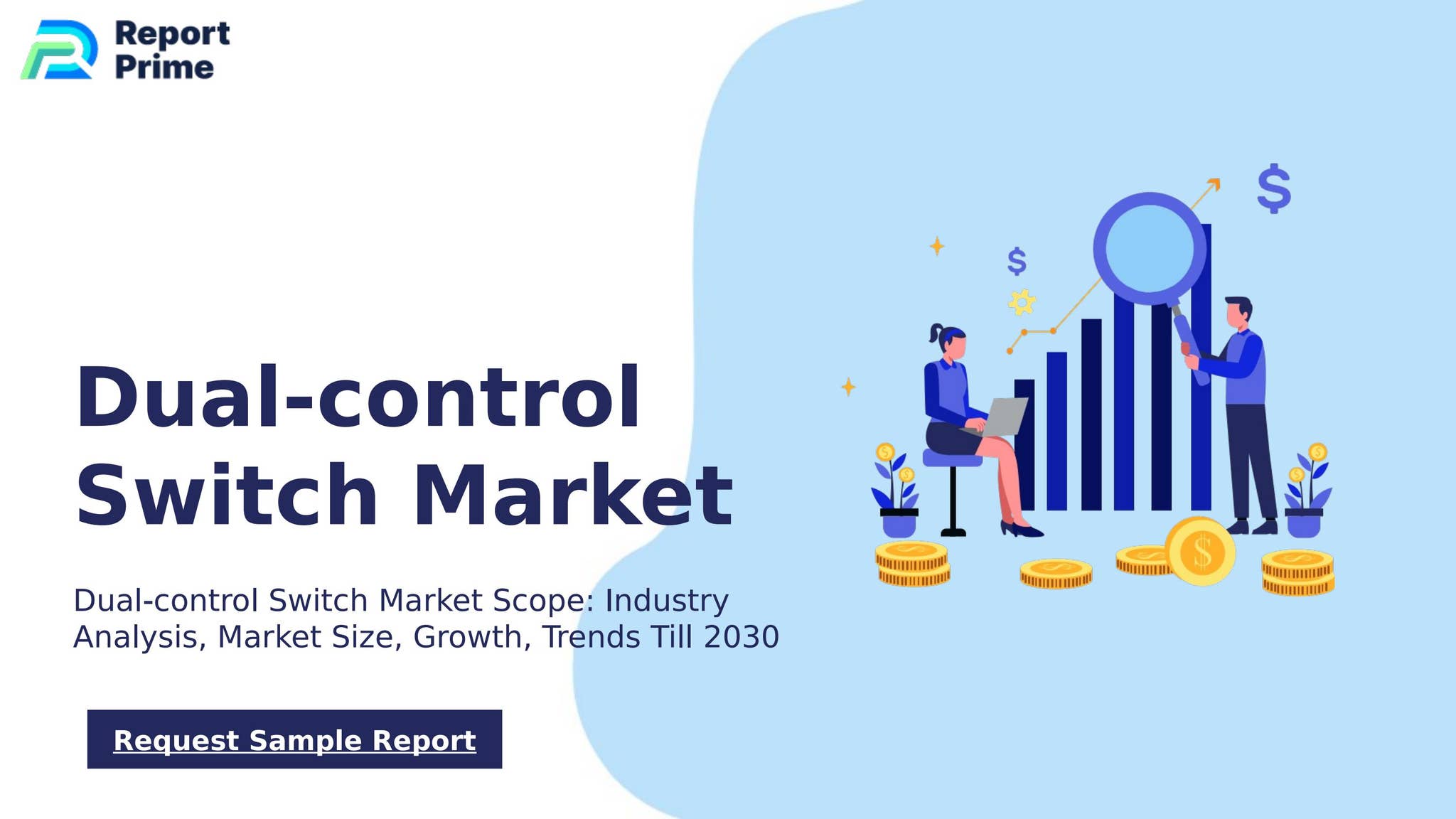 Global Dual-control Switch market cagr 14.5% by ReportPrime - Issuu