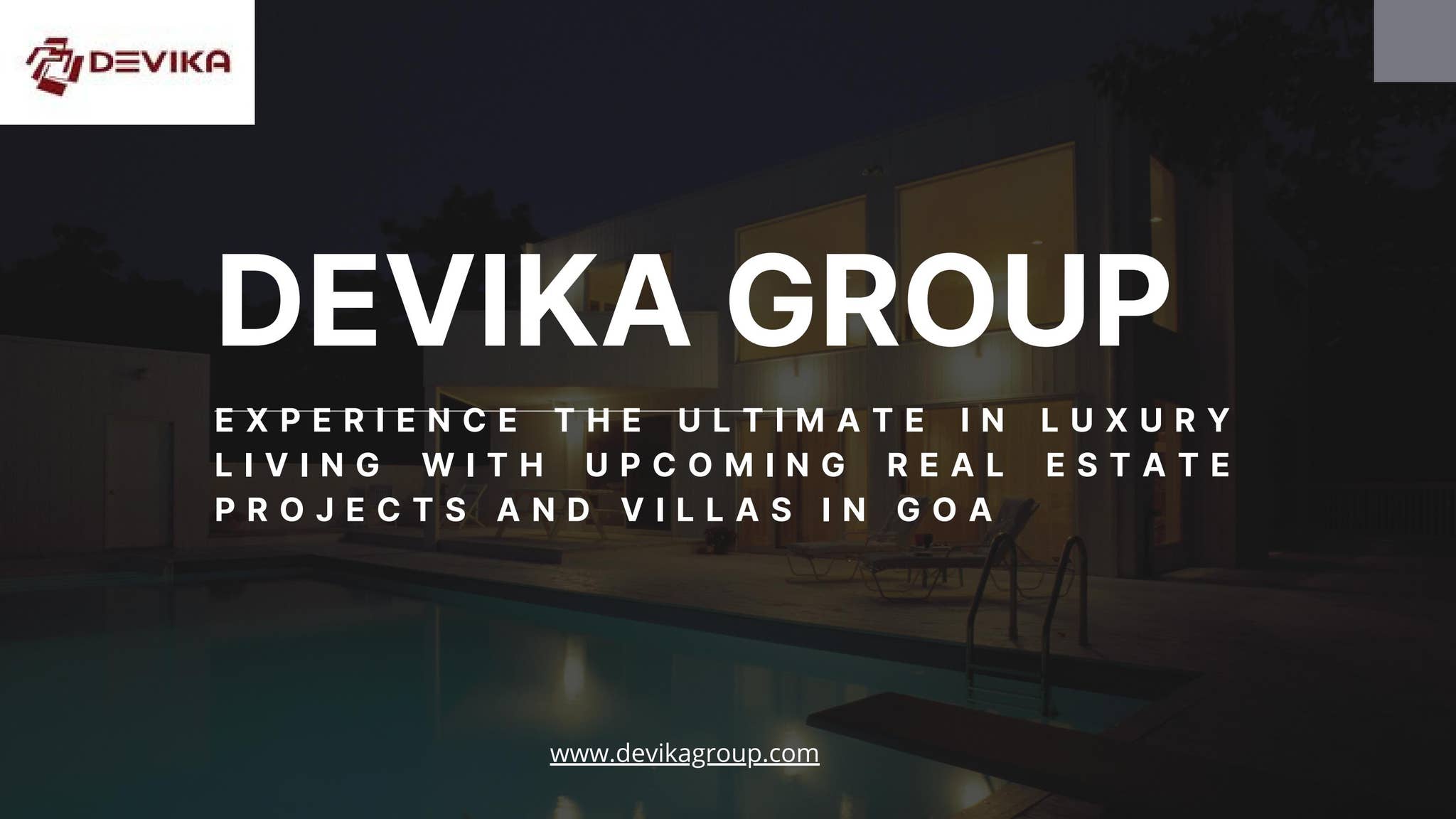 Devika Group Your Gateway to Paradise - Upcoming Real Estate Projects and Villas in Goa by ...