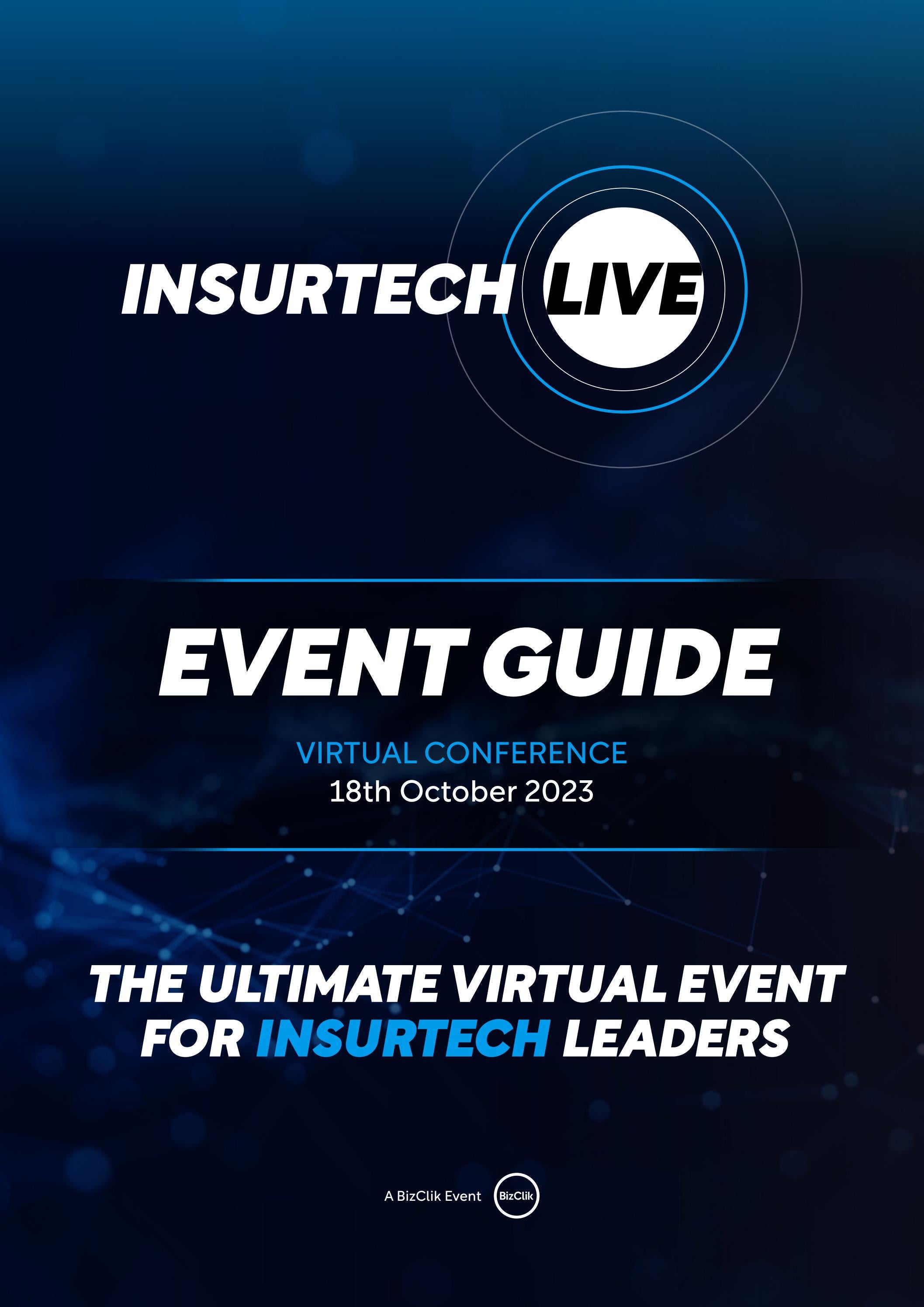 INSURTECH LIVE 2023 - Virtual Event Guide by insurtechdigital - Issuu