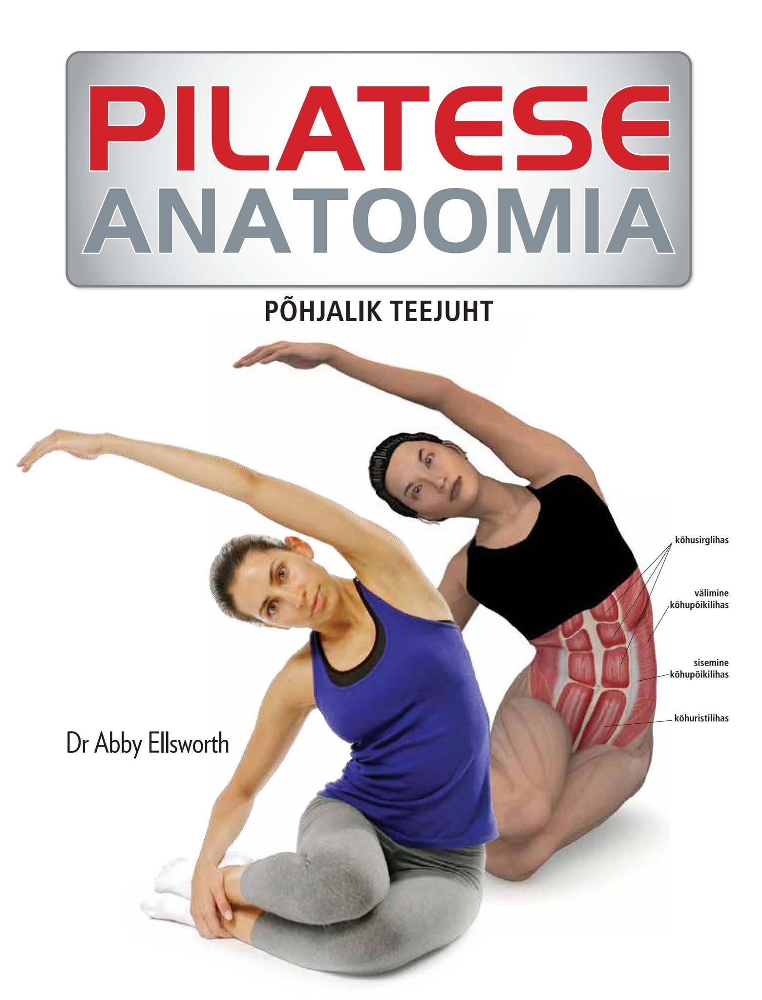 Pilatese anatoomia by Apollo Raamatud - Issuu