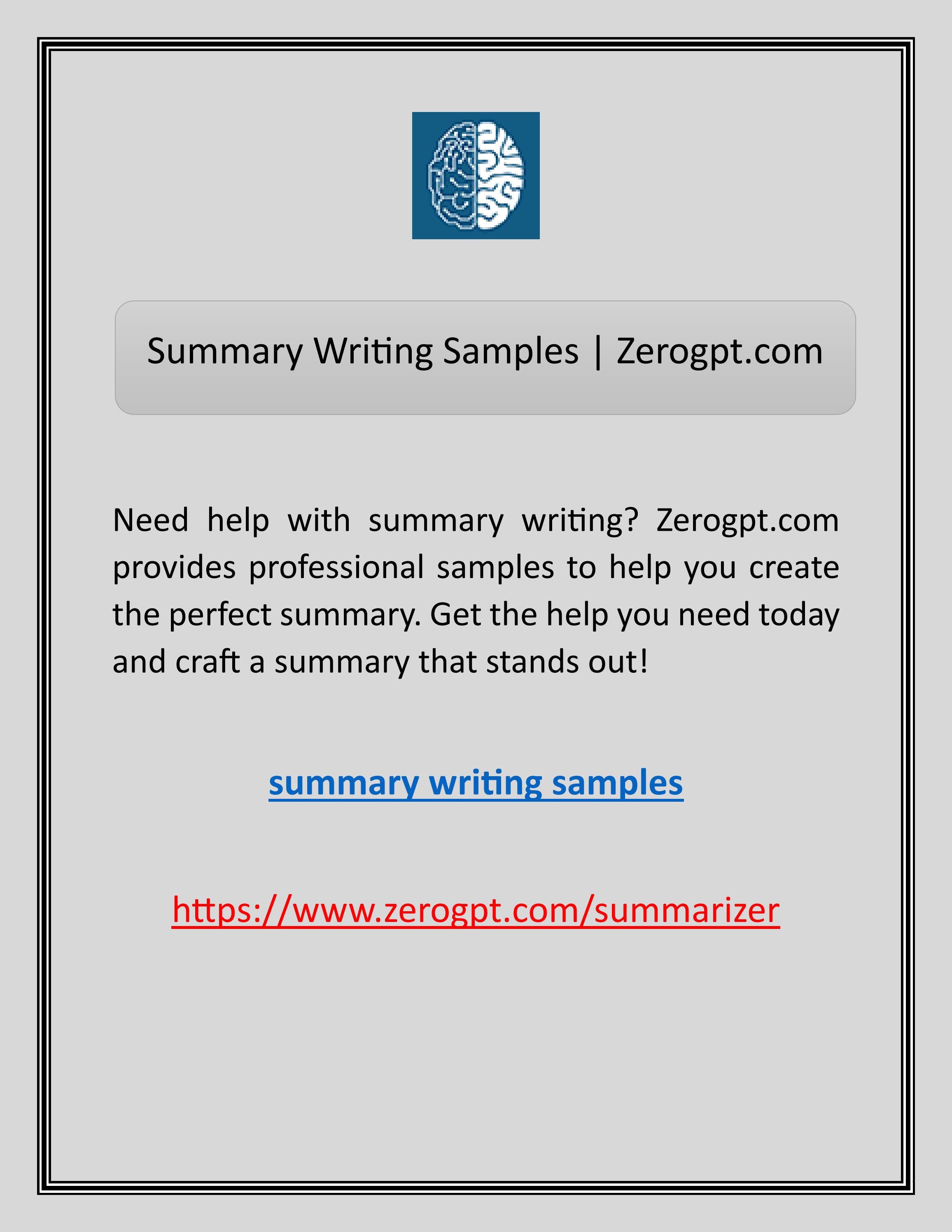 Summary Writing Samples | Zerogpt.com by Zerogpt Summarizer - Issuu