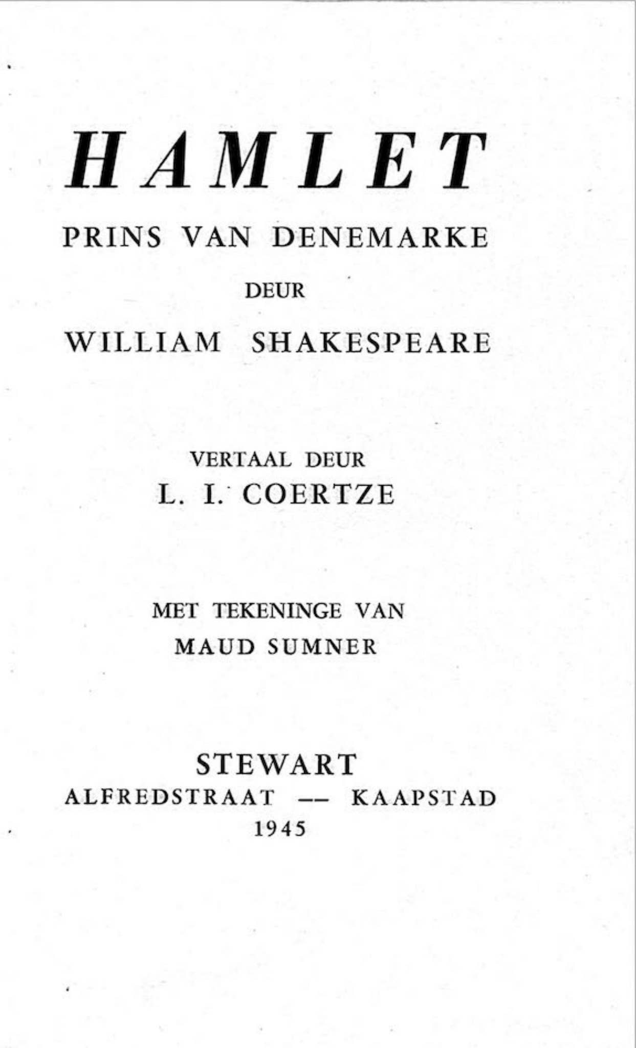 L.I. Coertze - Hamlet, Prins van Denemarke by Shakespeare in Southern ...