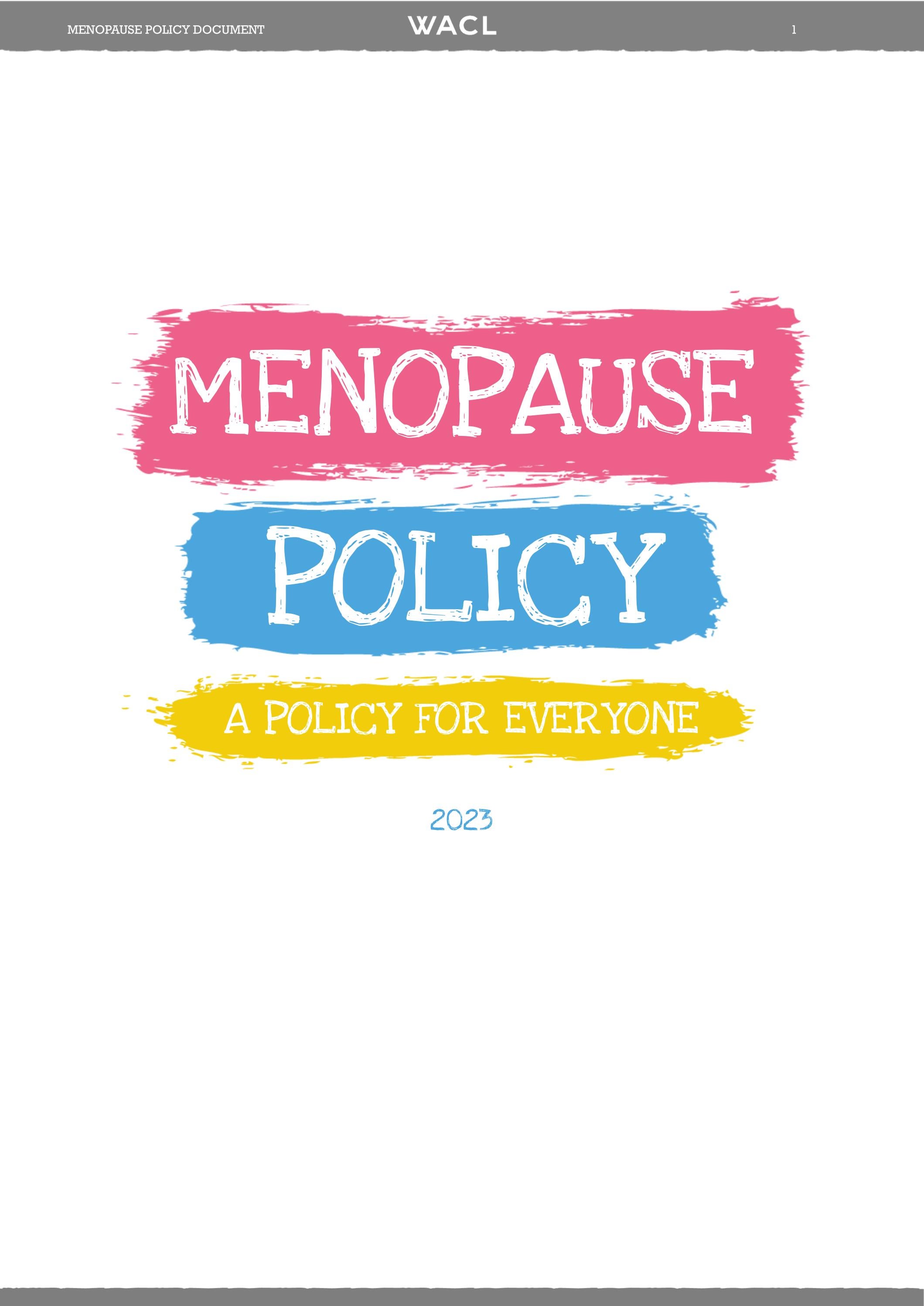 WACL Menopause Policy: A policy for everyone by Contact WACL - Issuu