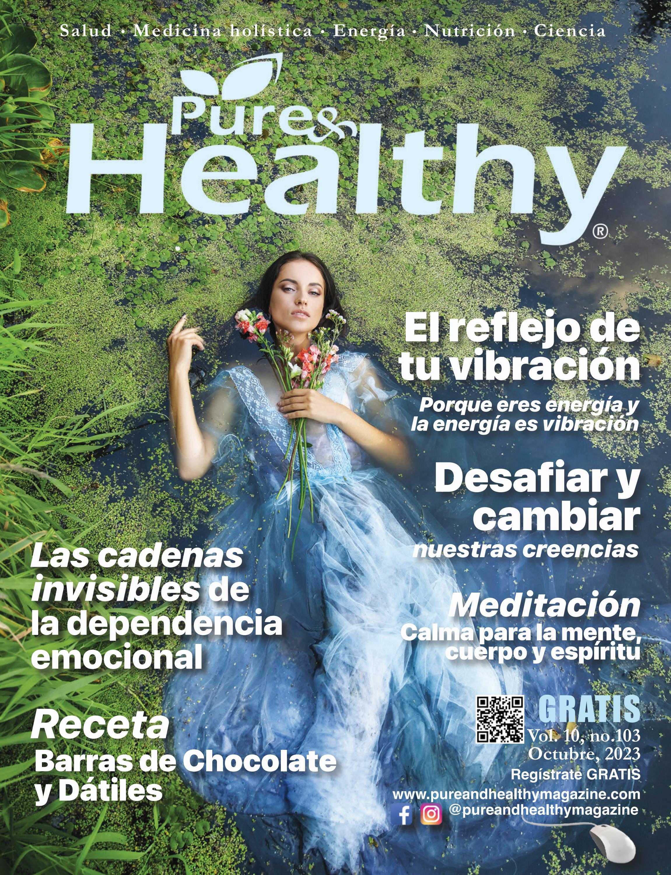 Pure & Healthy Magazine - Octubre 2023 by Pure & Healthy - Issuu