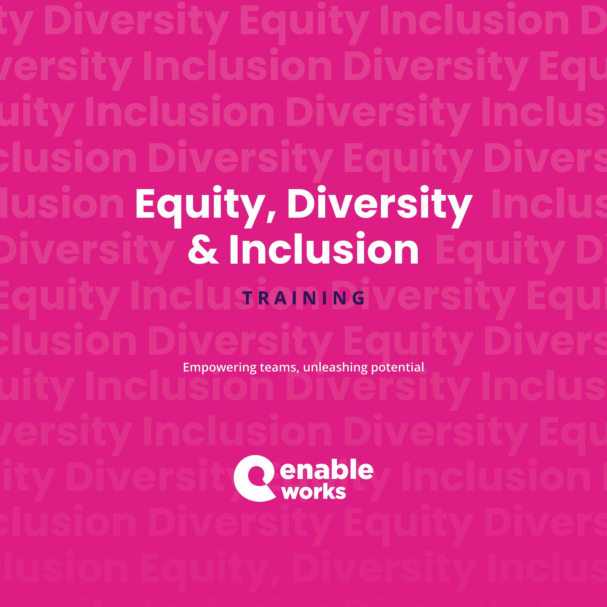 Enable Works | Equity, Diversity & Inclusion | Training by Enable Works ...