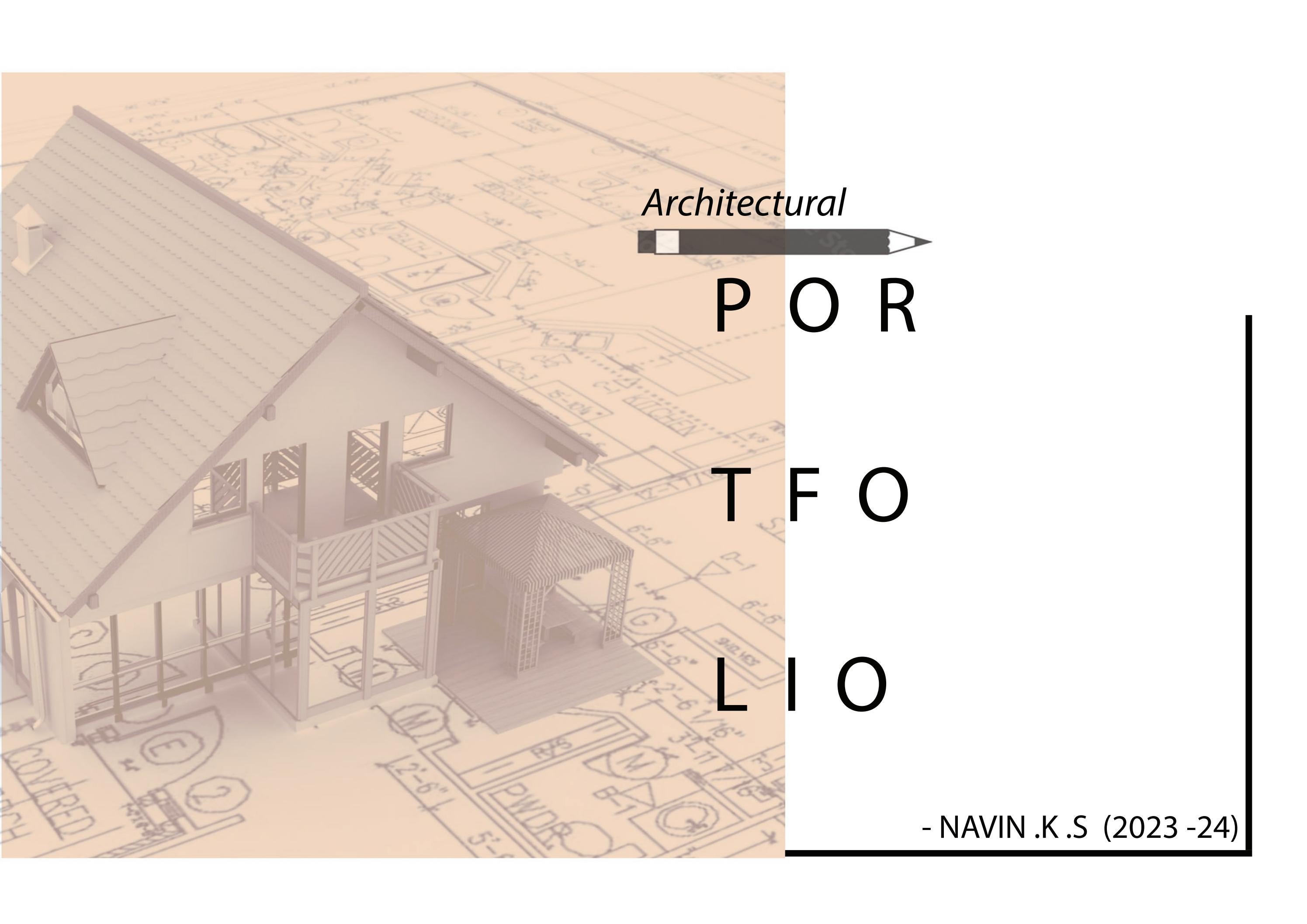 Navin.K.S. Architectural portfolio by NAVIN K.S - Issuu