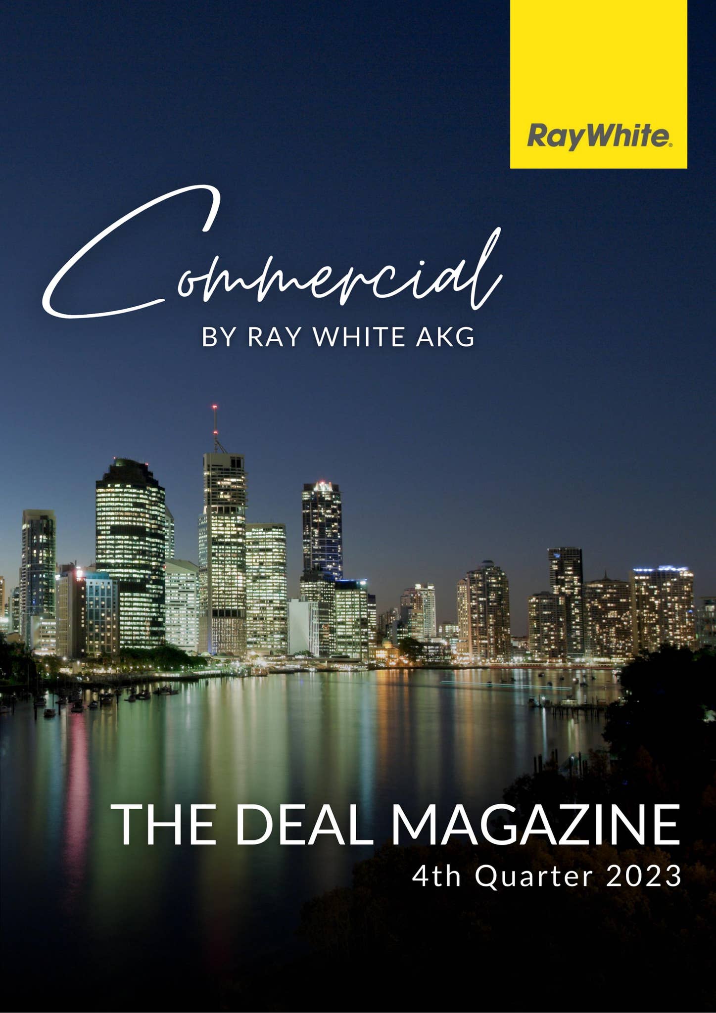 The Deal Magazine | 4th Quarter Edition With Ray White AKG Commercial ...
