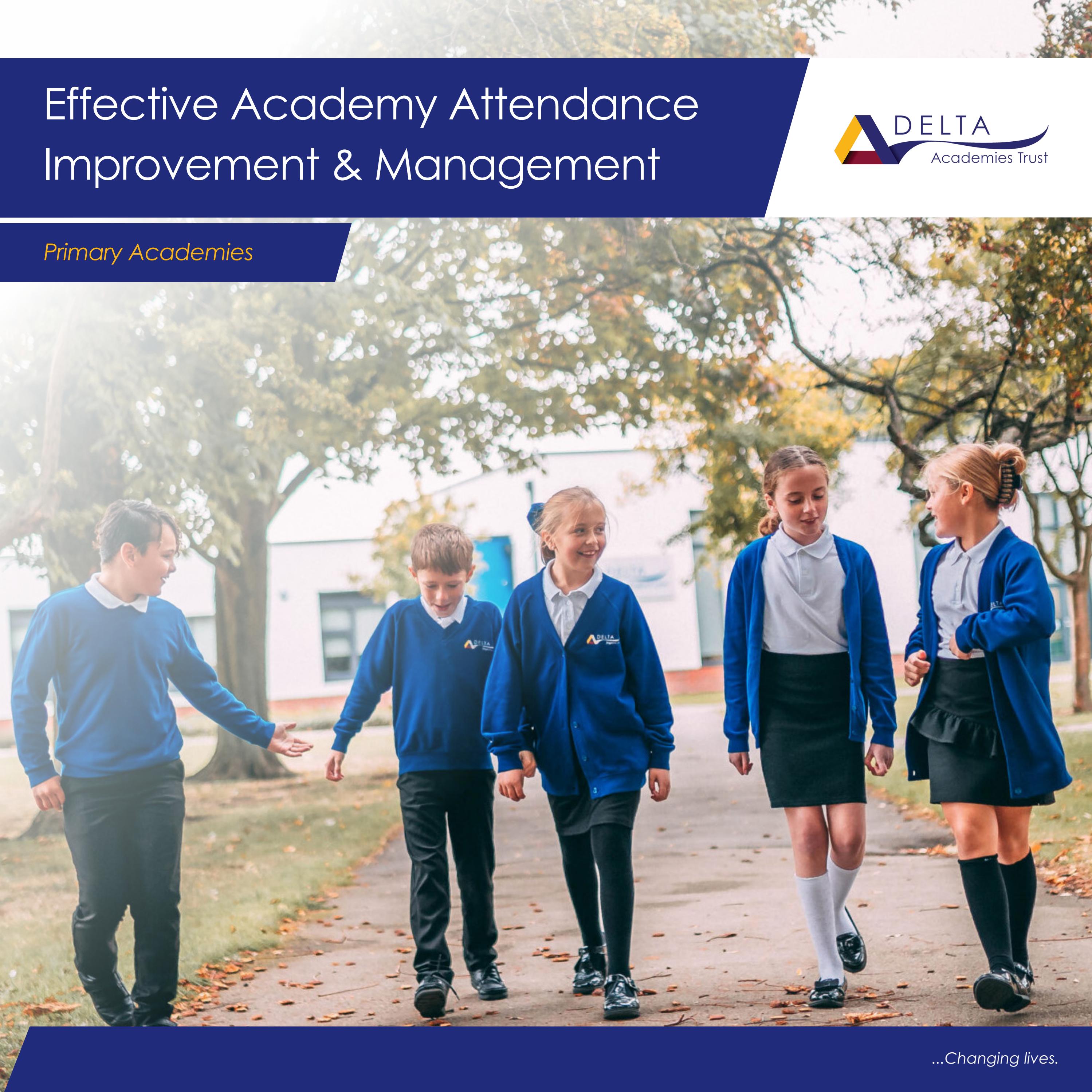 Delta Academies Trust Attendance Strategy 2023-24 by Delta Academies ...