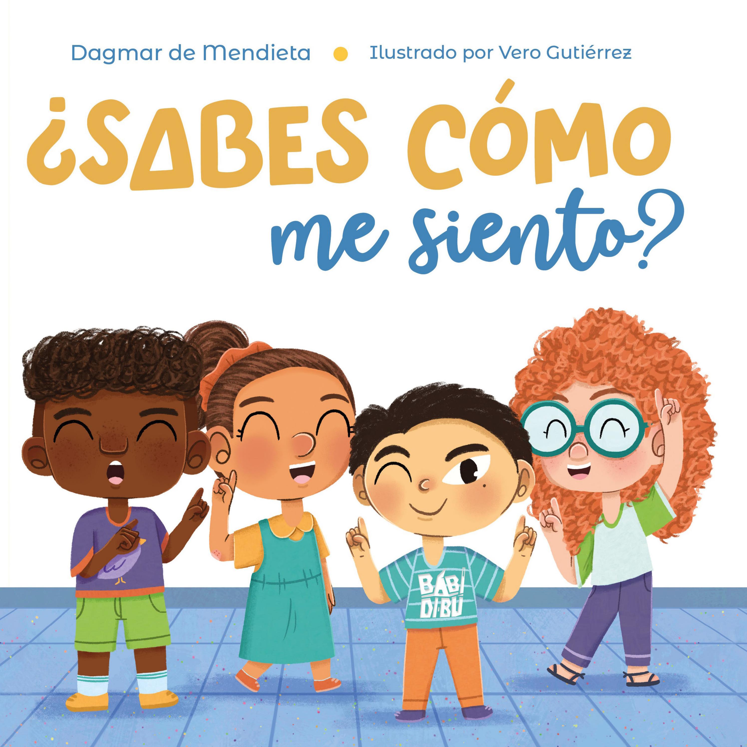 ¿Sabes cómo me siento? by BABIDI-BÚ - Issuu