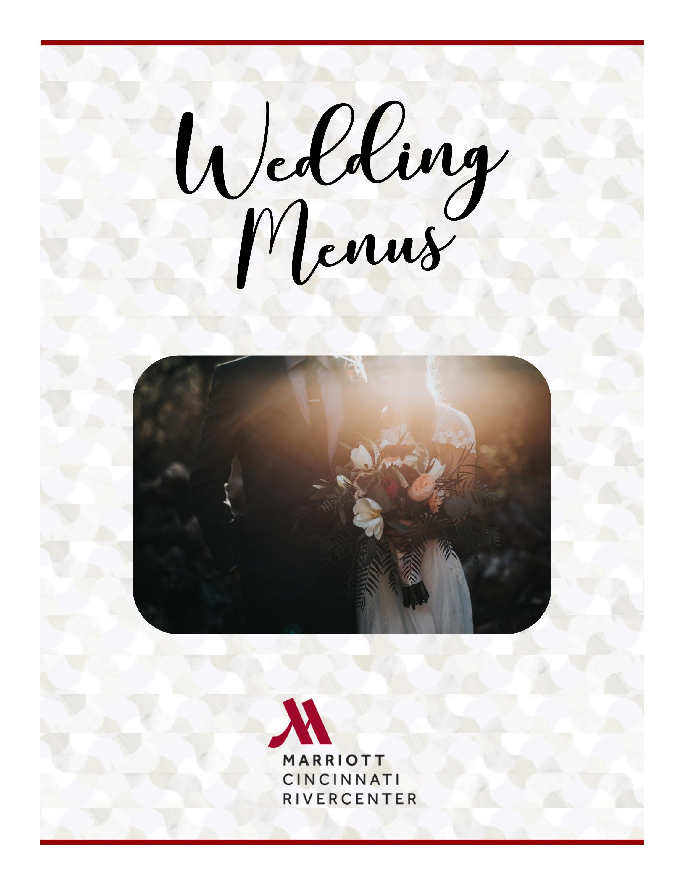 Cincinnati Marriott at RiverCenter Wedding Menu by spirehospitality - Issuu