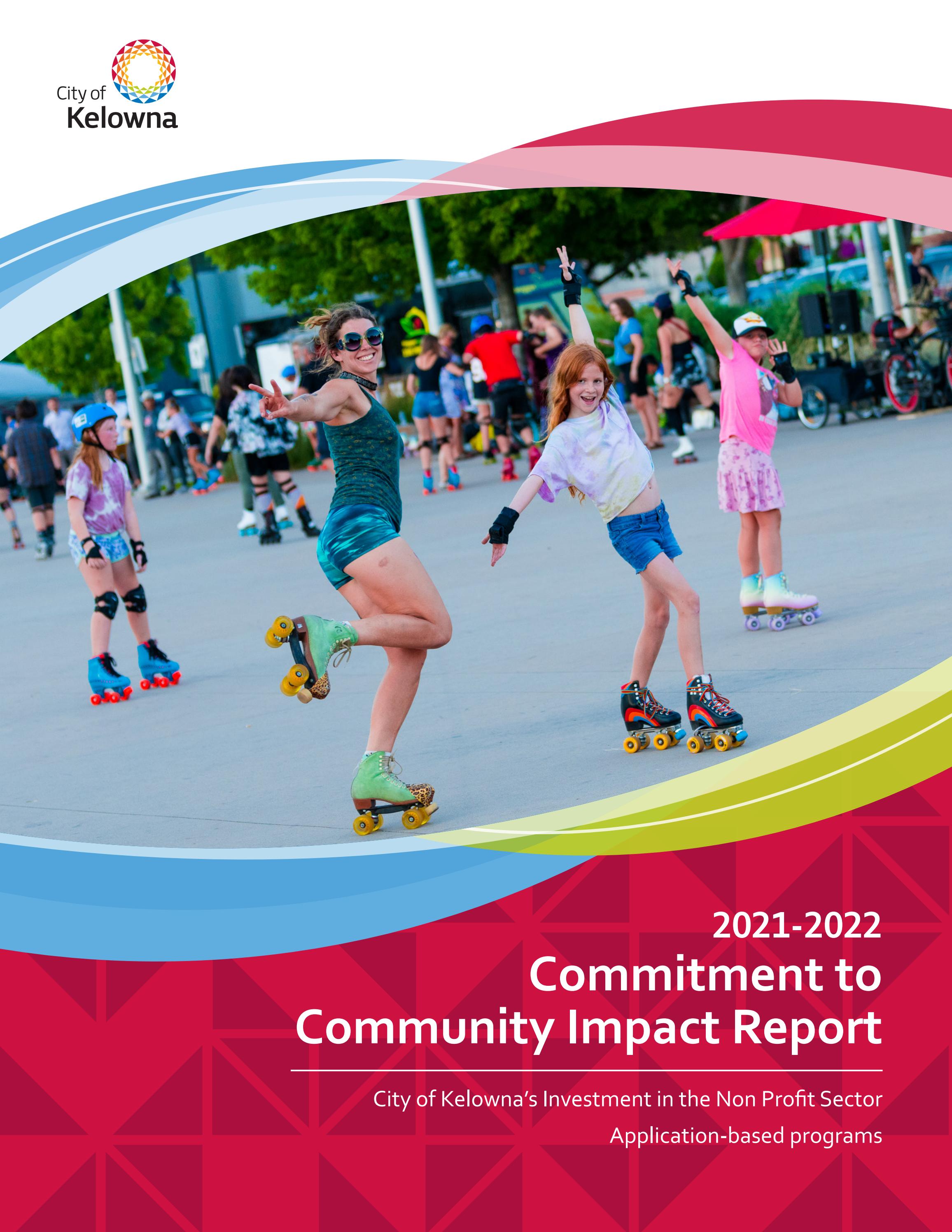 2021-2022 Commitment to Community Impact Report by City of Kelowna - Issuu