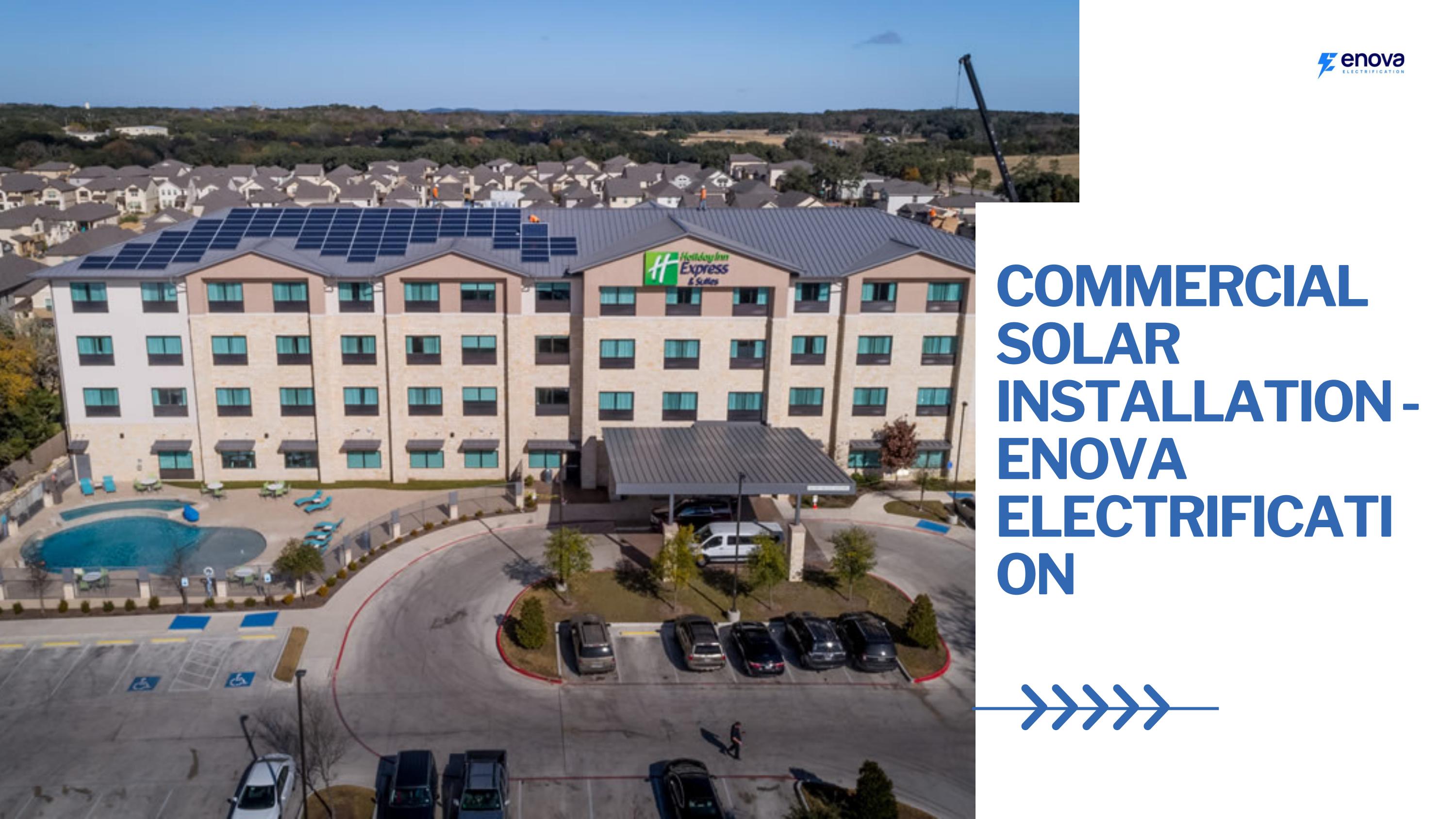 Commercial Solar Installation - Enova Electrification by Enova Electrification - Issuu