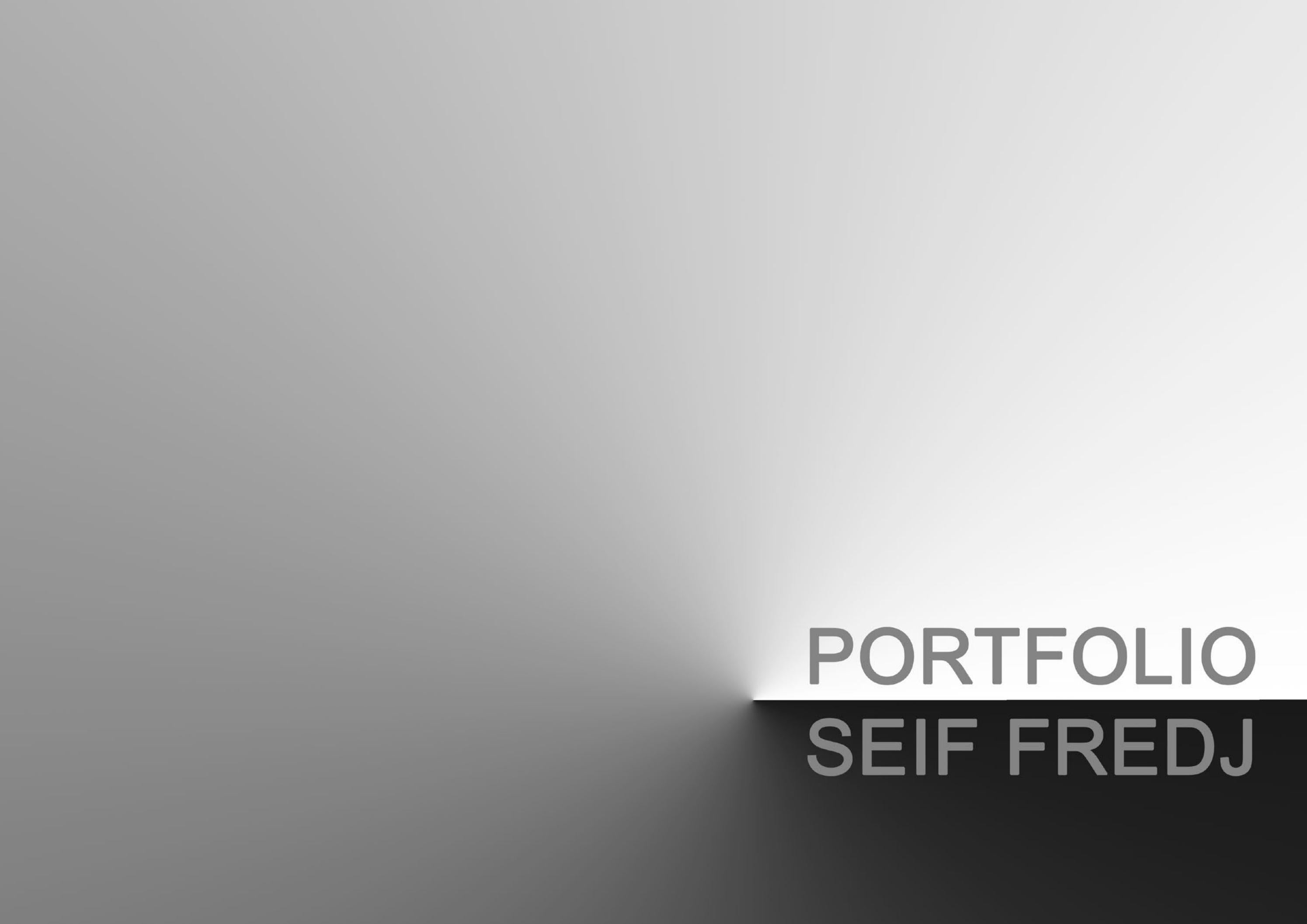 Seif FREDJ Portfolio by Fredj Seif - Issuu